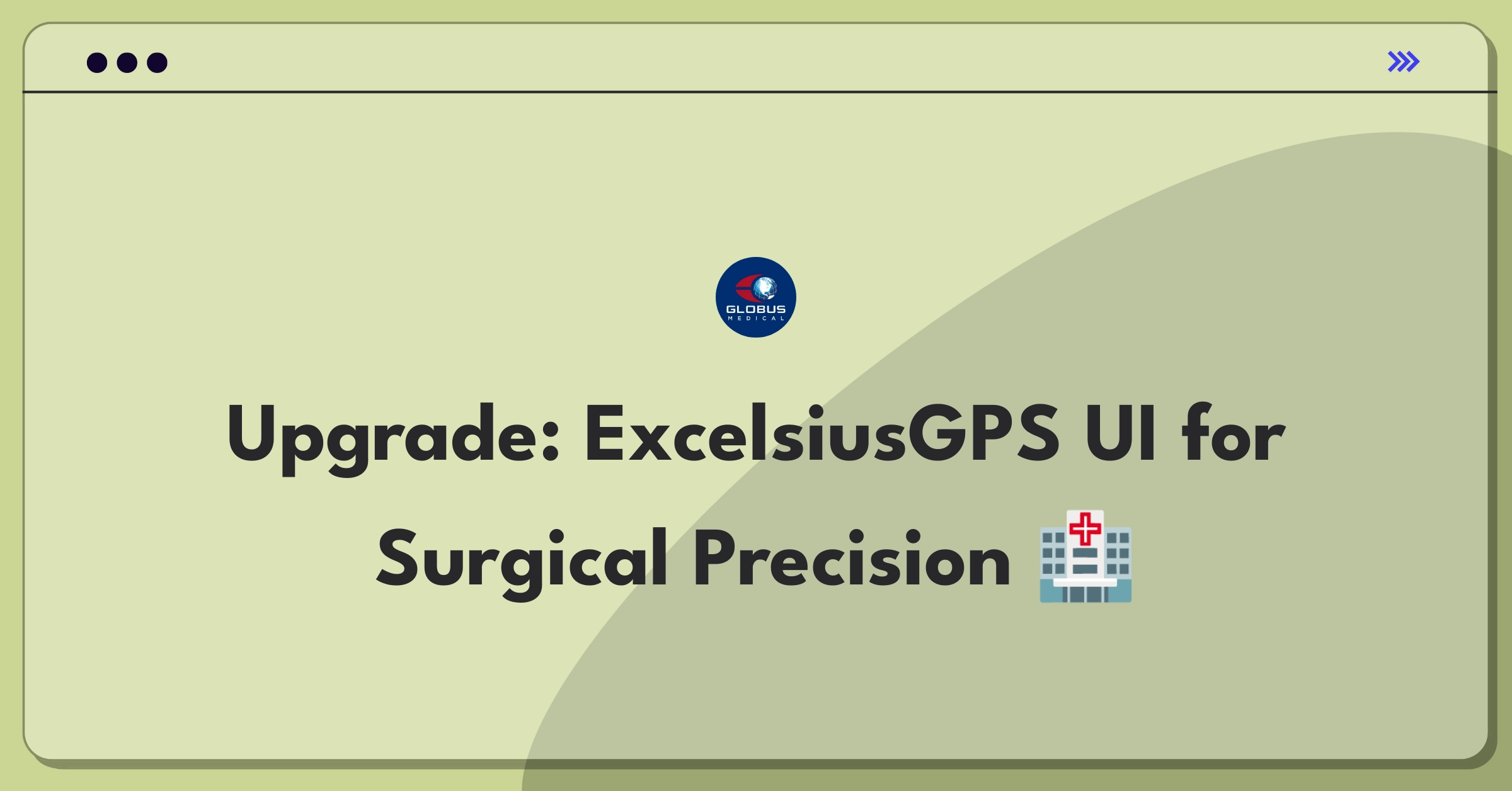 Globus Medical ExcelsiusGPS UI Improvement | Product Case - NextSprints