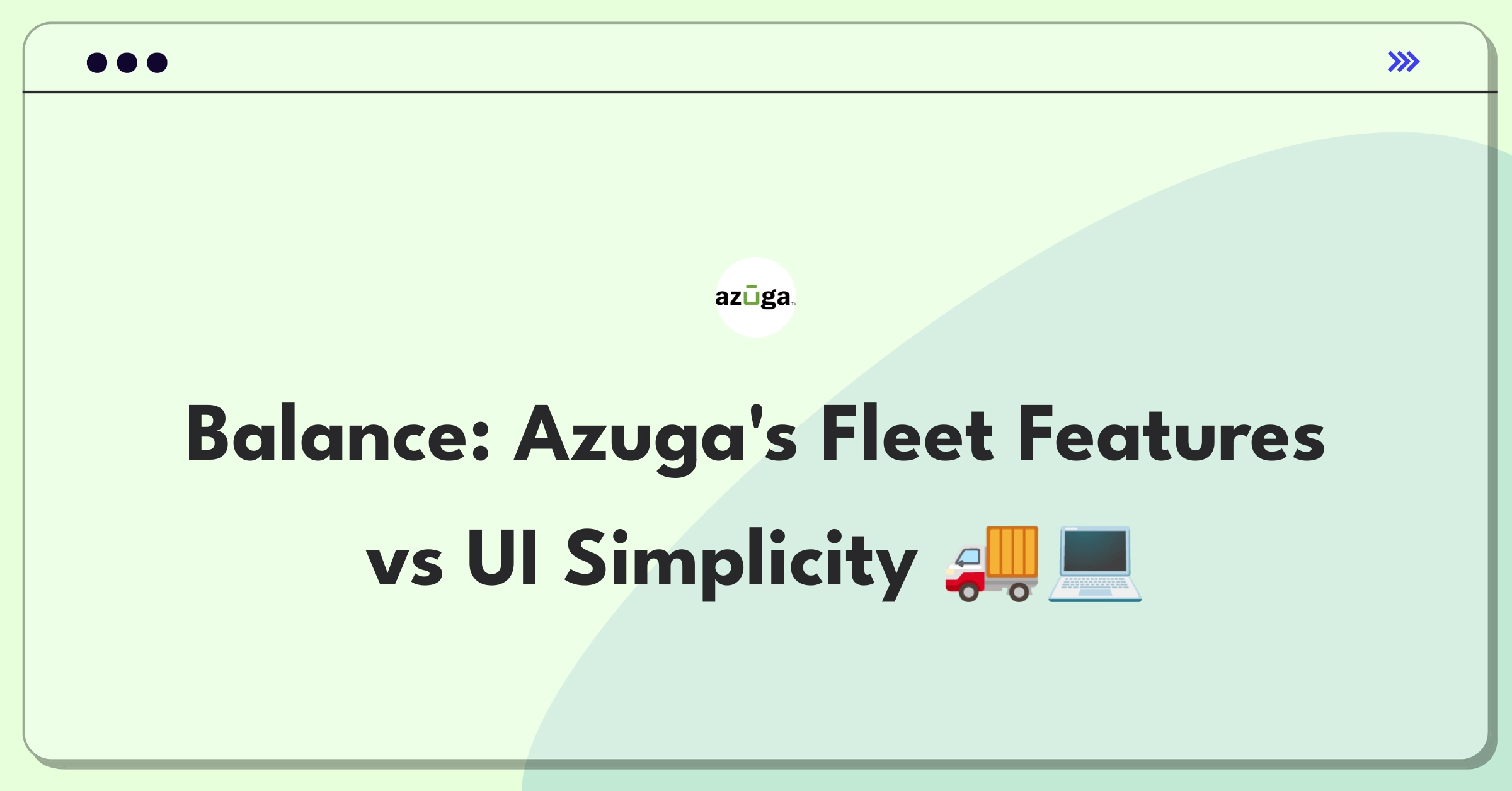 Azuga Feature vs UI Tradeoff | Product Strategy Interview - NextSprints