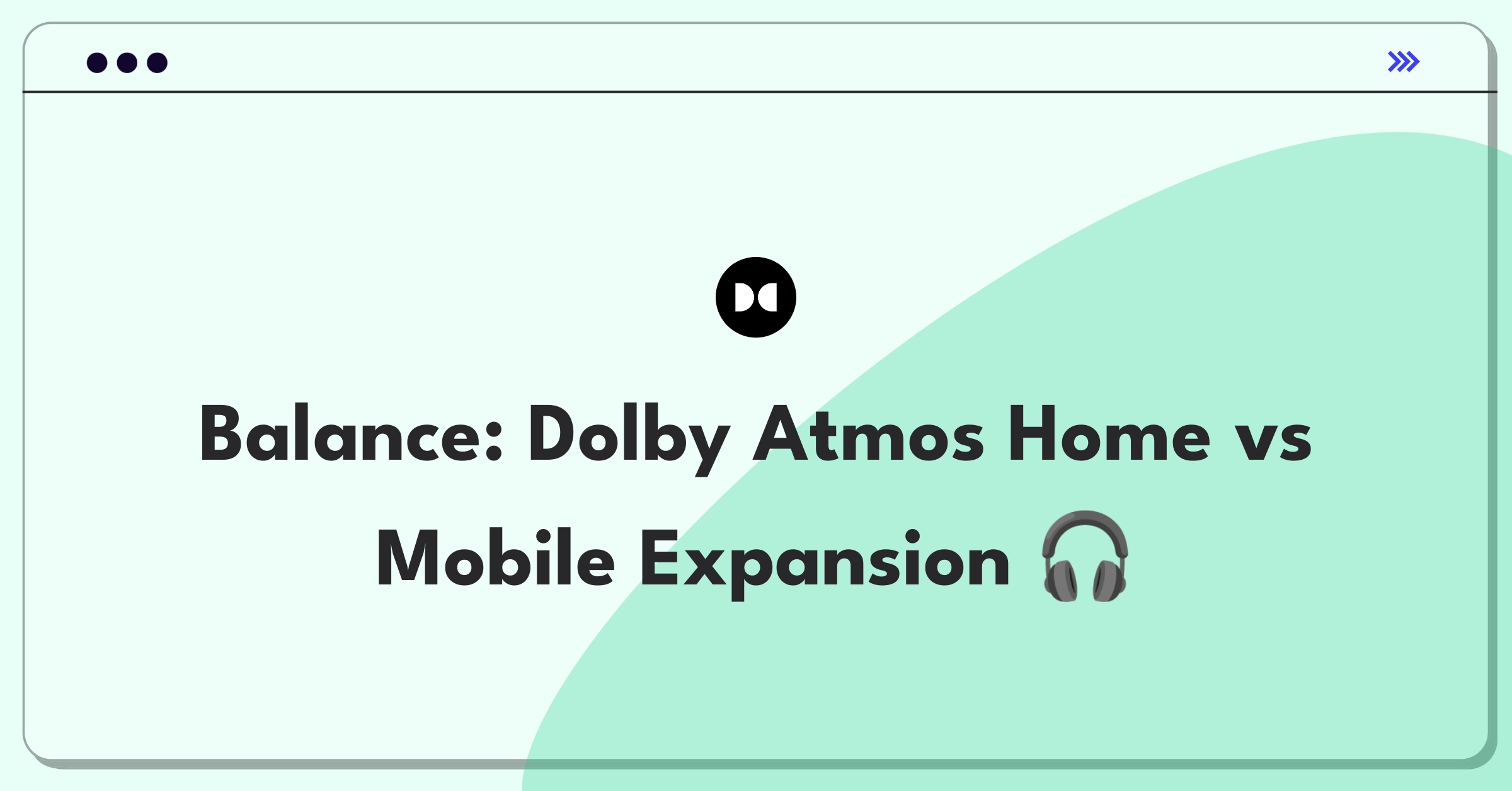 Dolby Atmos Expansion Strategy | Product Trade-Off Interview - NextSprints
