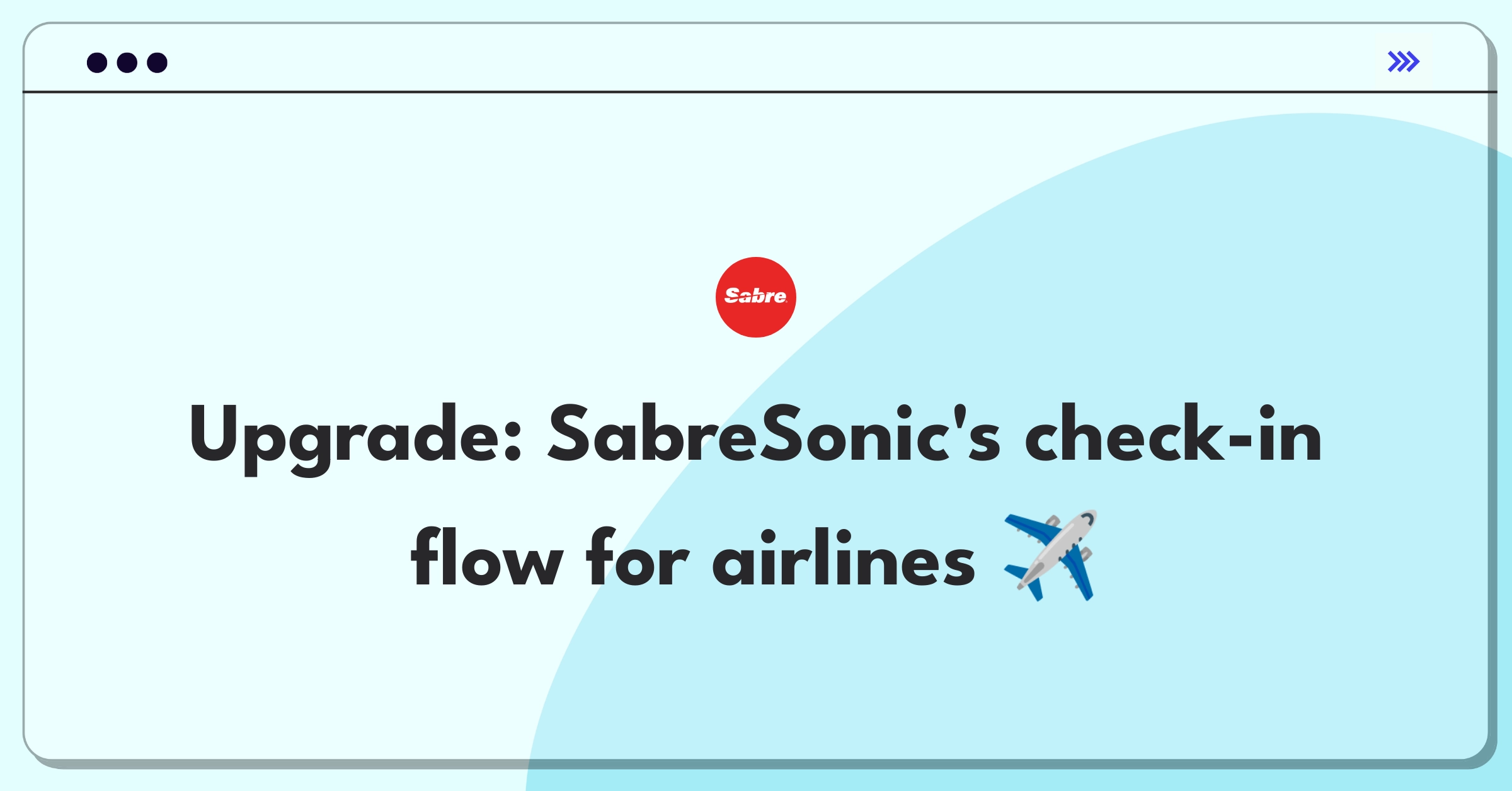 Sabre SabreSonic Check-in Improvement | Product Strategy - NextSprints