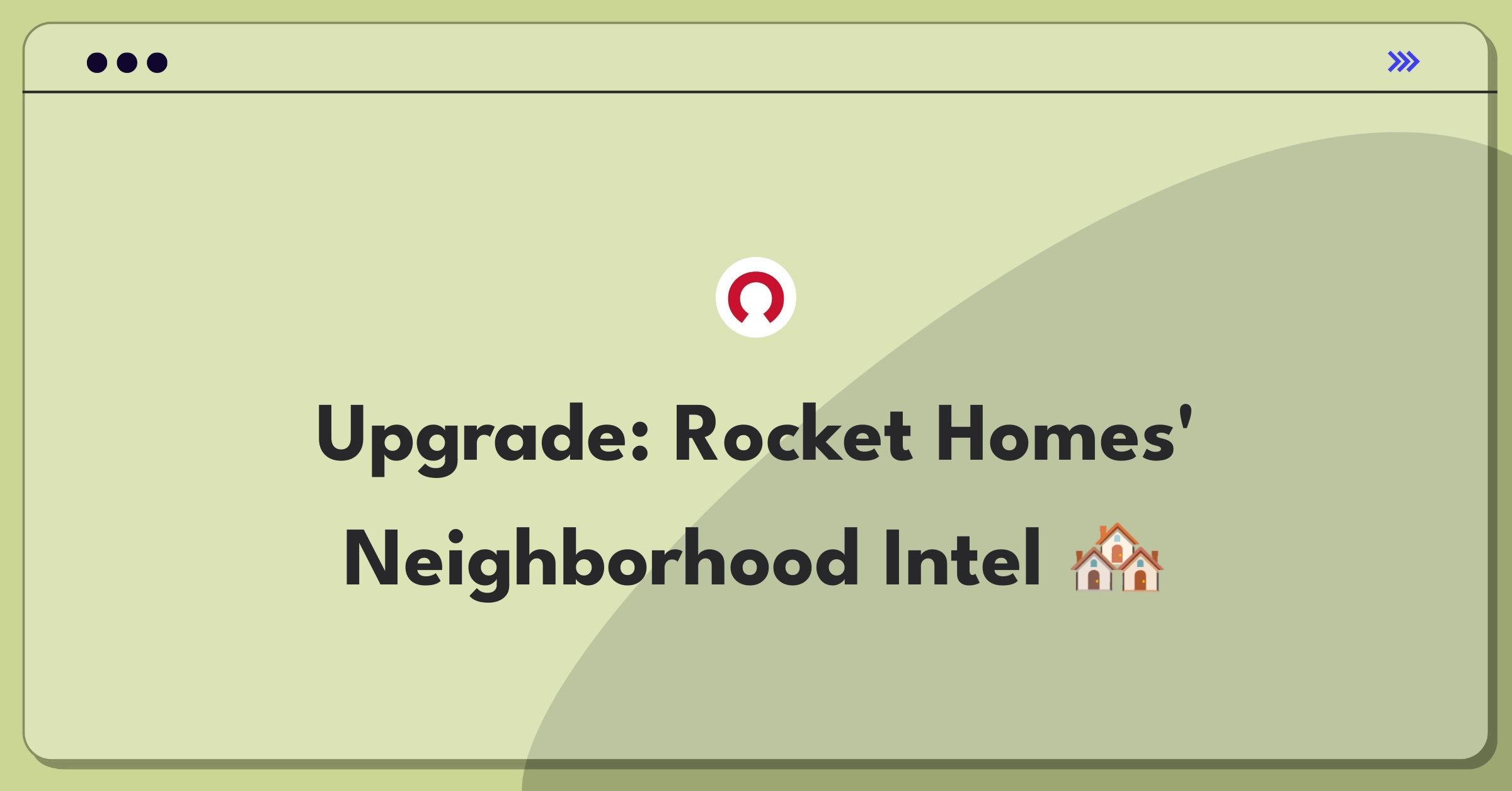 Rocket Homes Neighborhood Insights | Product Improvement Case - NextSprints