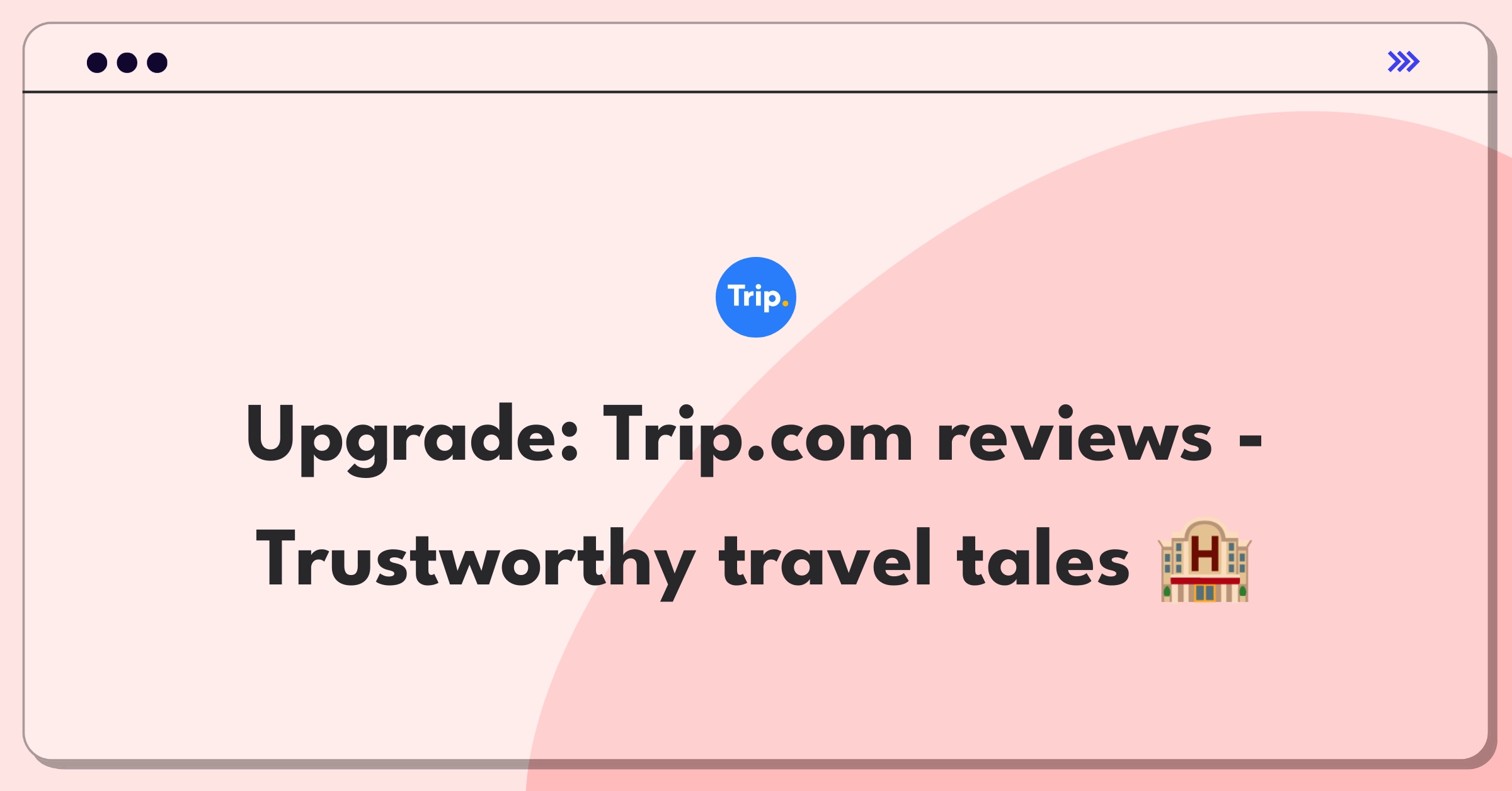 Trip.com Hotel Review Improvement | Product Strategy Case - NextSprints