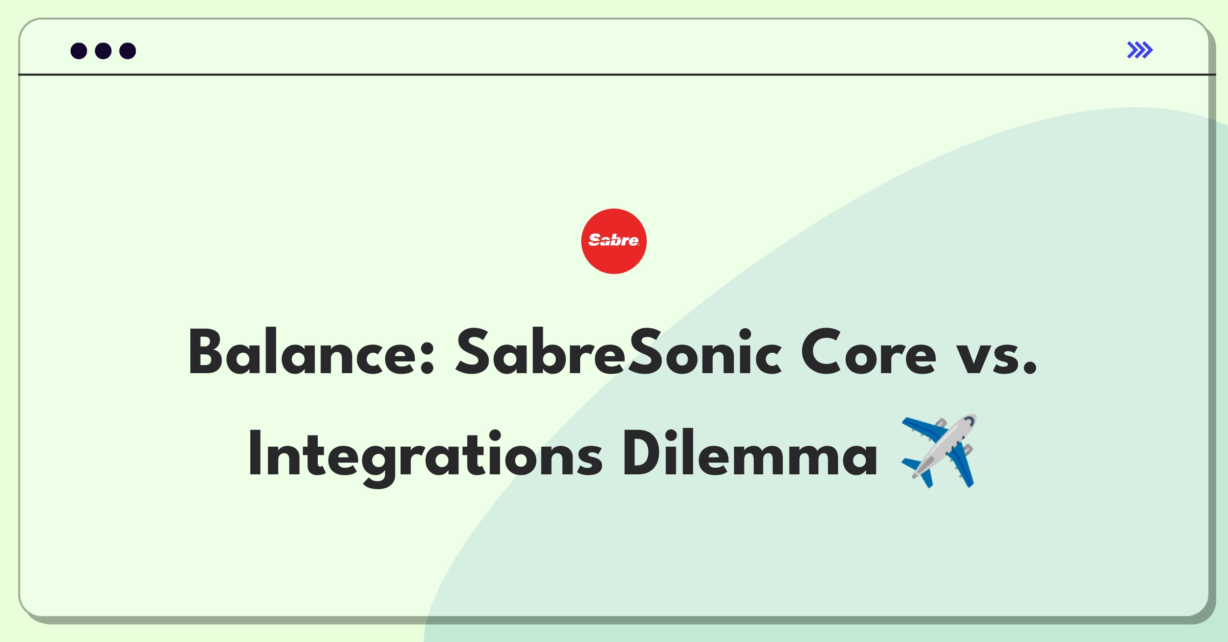 Sabre SabreSonic Feature Prioritization | Product Trade-Off - NextSprints