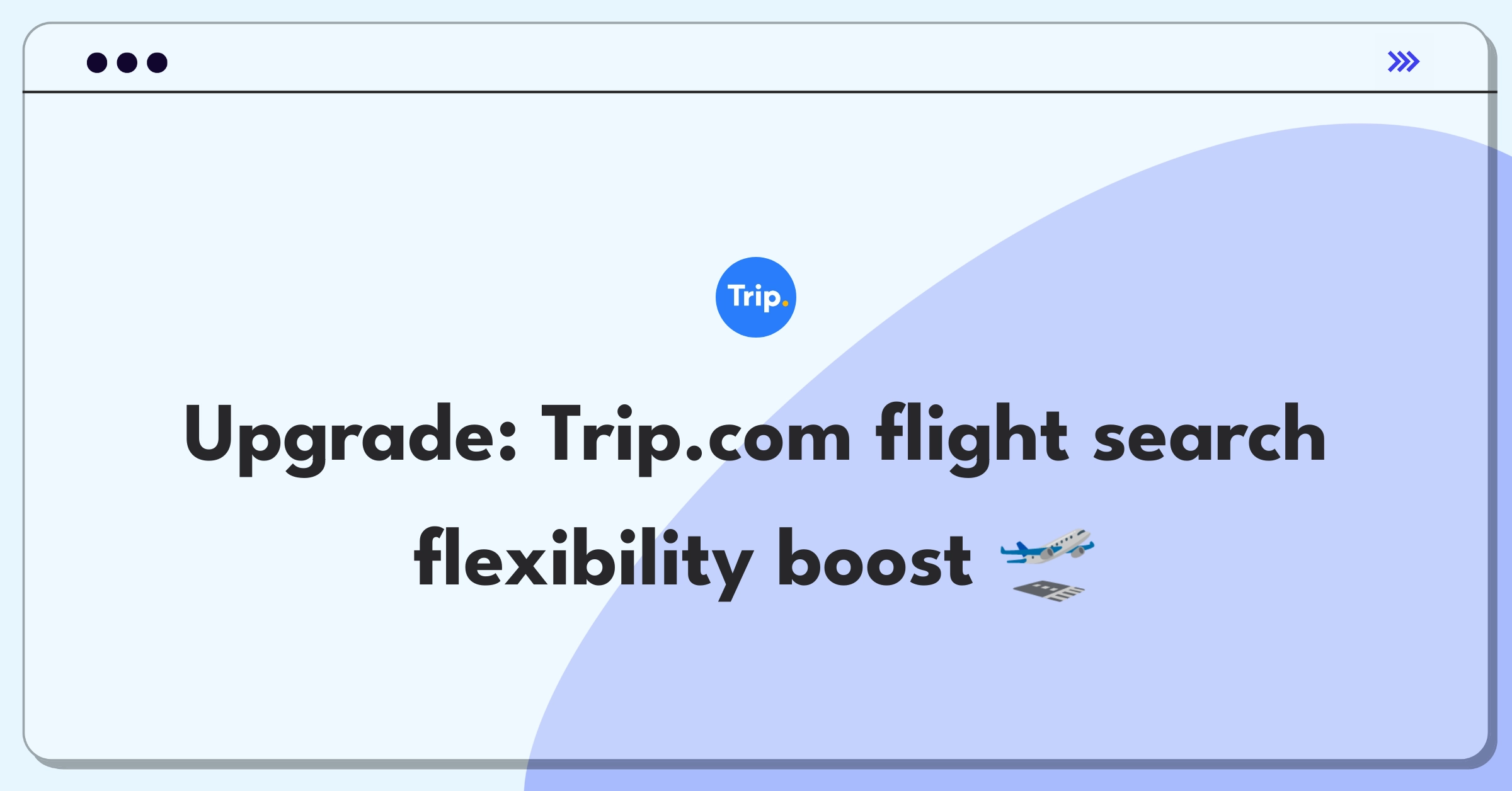 Trip.com Flight Search Improvement | Product Strategy Case - NextSprints