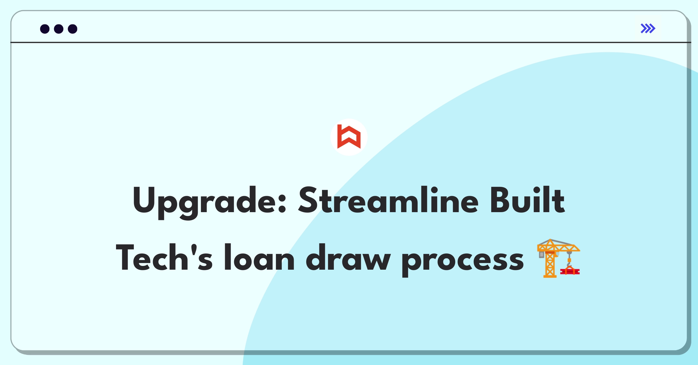 Built Technologies Draw Process | Product Improvement Case - NextSprints