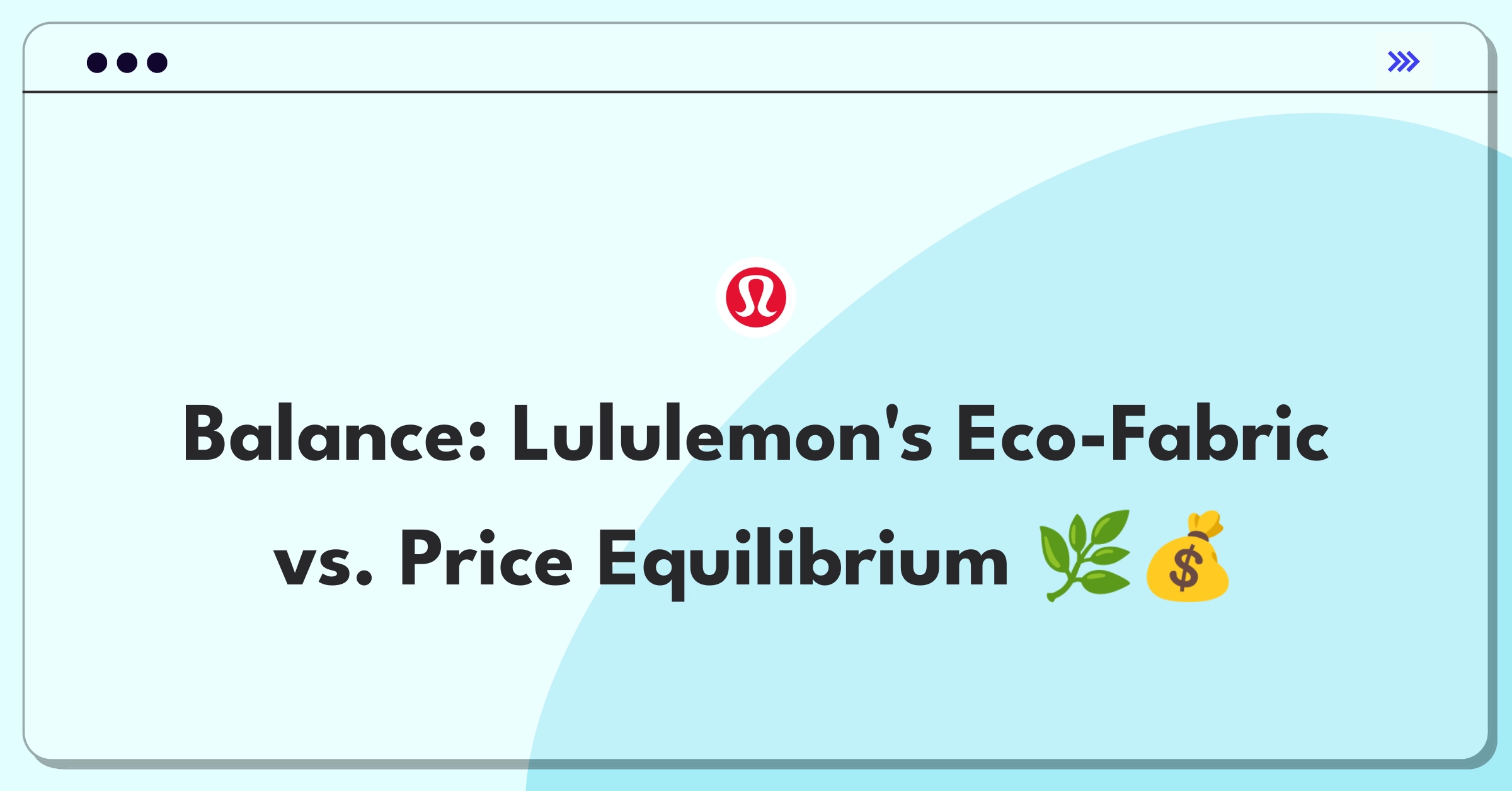 Lululemon Sustainability vs Cost | Product Trade-Off Interview ...