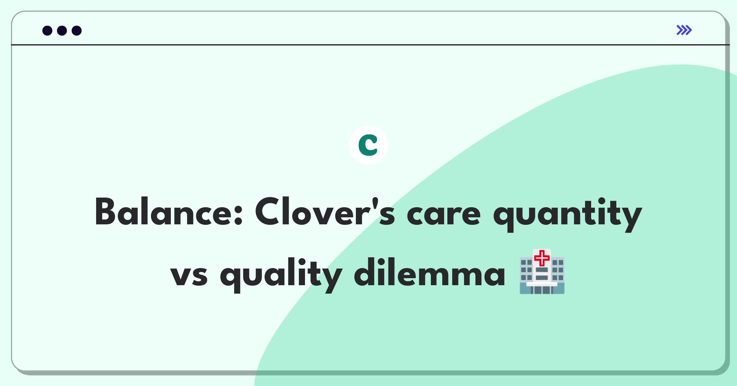 Clover Health In-Home Care Tradeoff | Product Strategy Case - NextSprints