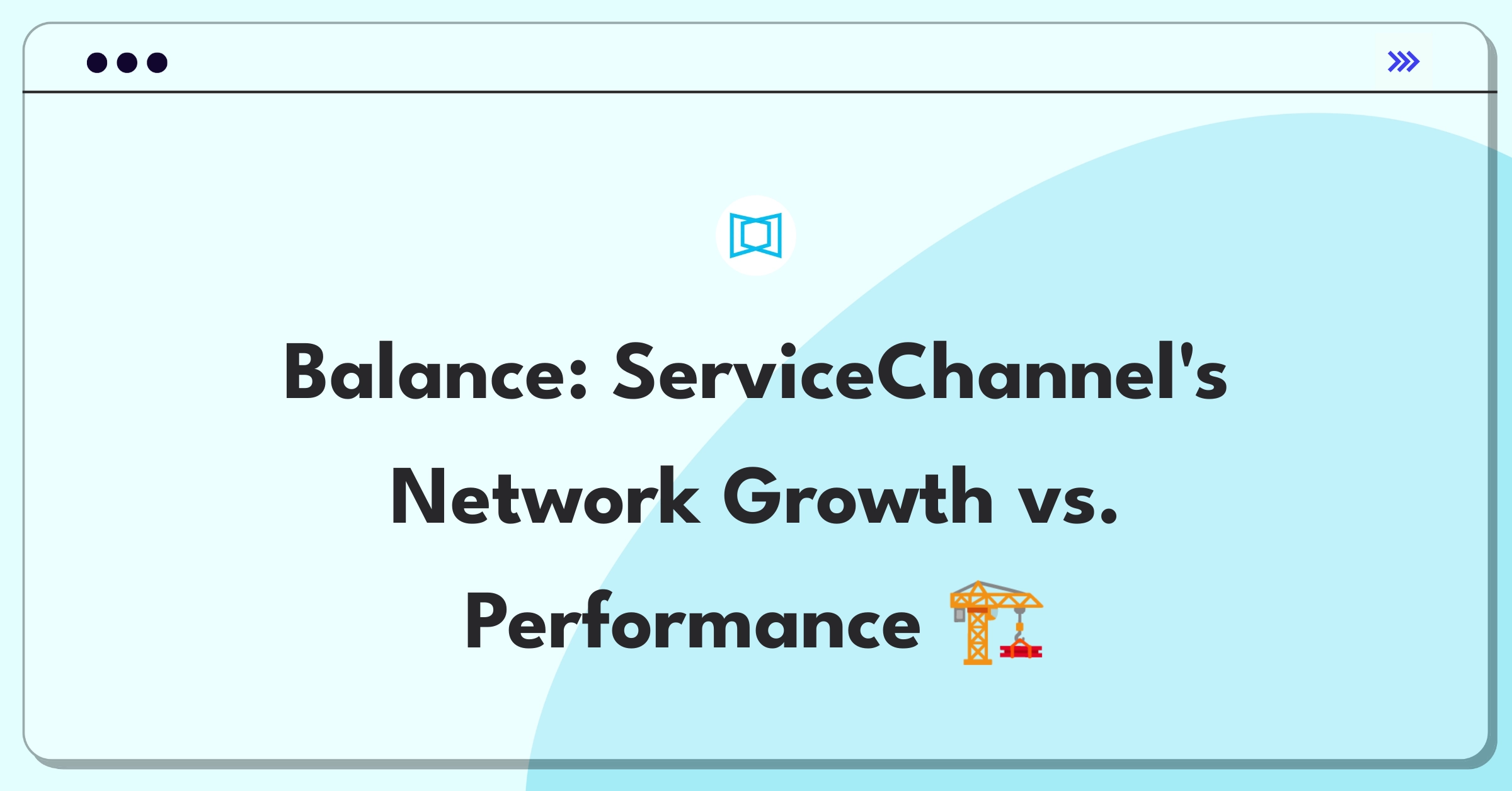 ServiceChannel Contractor Network Tradeoff | Product Strategy - NextSprints