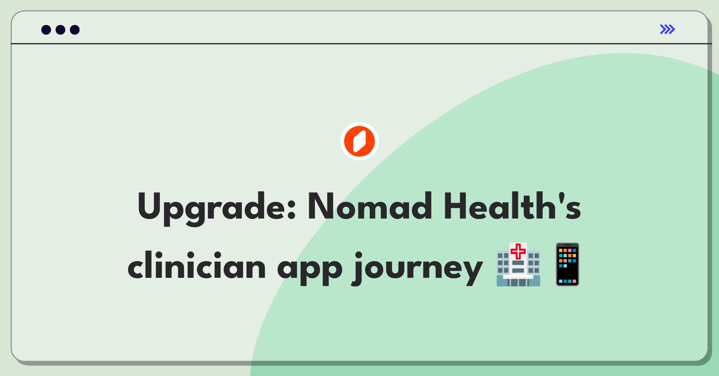 Nomad Health App Improvement | Product Strategy Interview - NextSprints