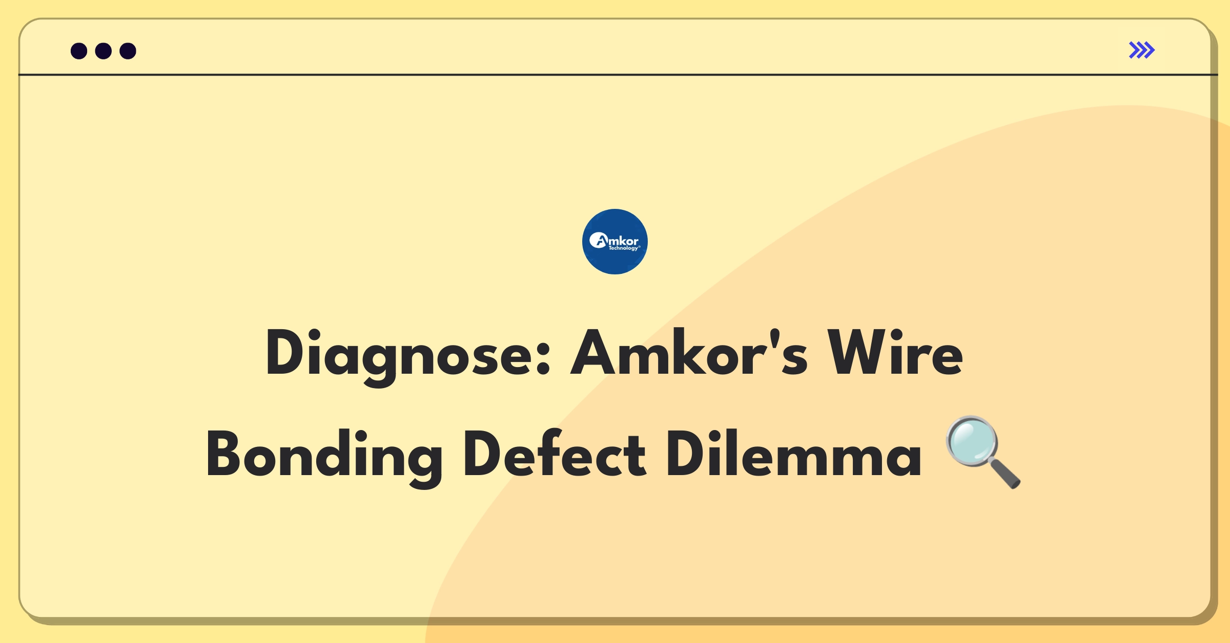 Amkor Wire Bonding Defect Spike | Root Cause Analysis Case - NextSprints