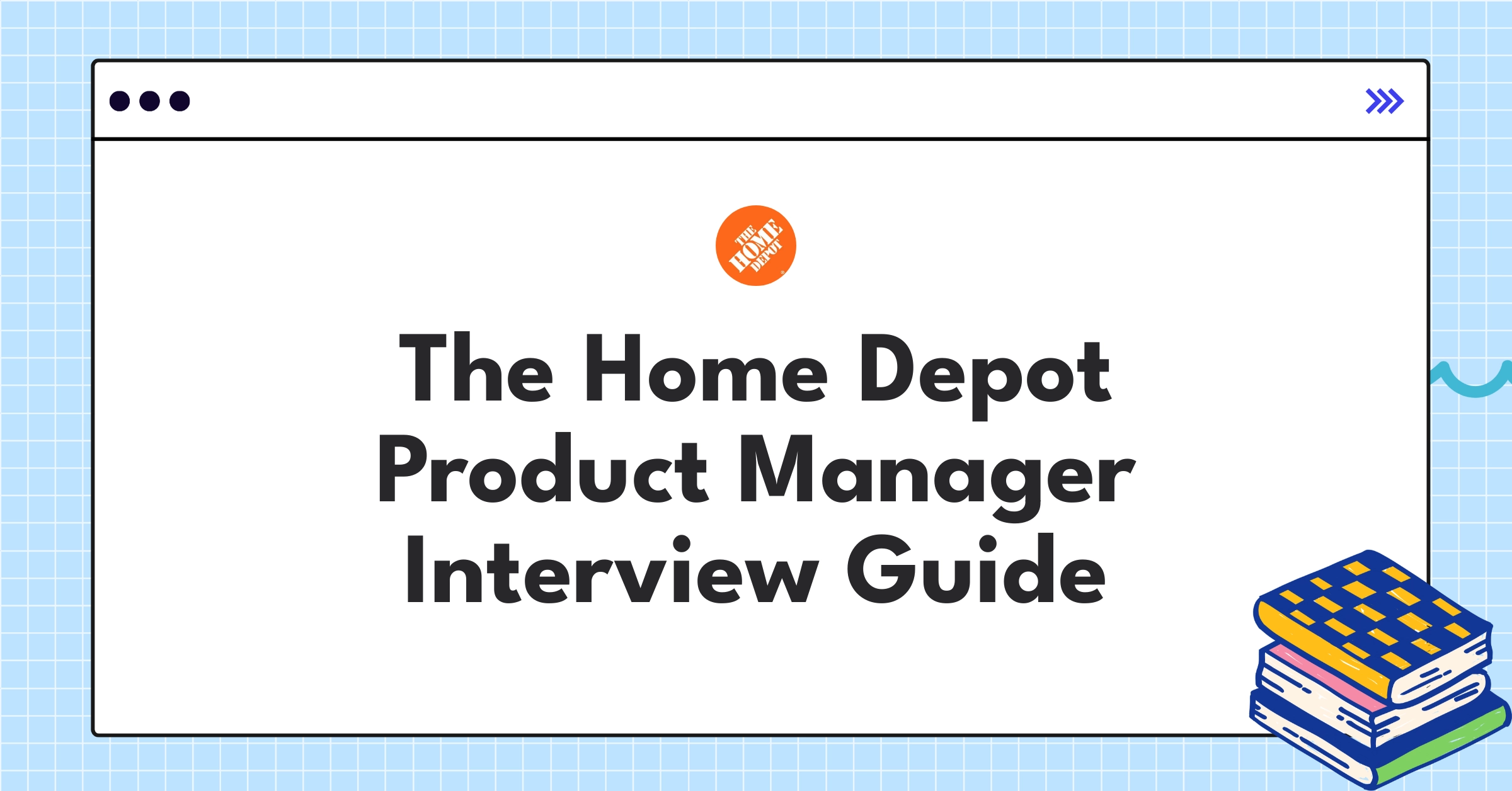 Home Depot Product Manager Interview Guide | 2025 Insights - NextSprints