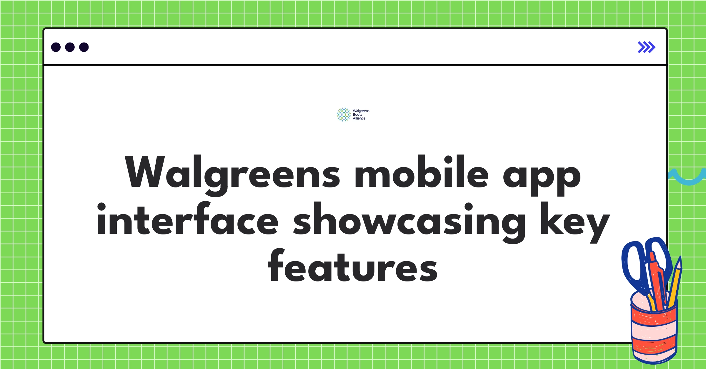 Walgreens Mobile App Teardown | Digital Strategy Analysis - NextSprints