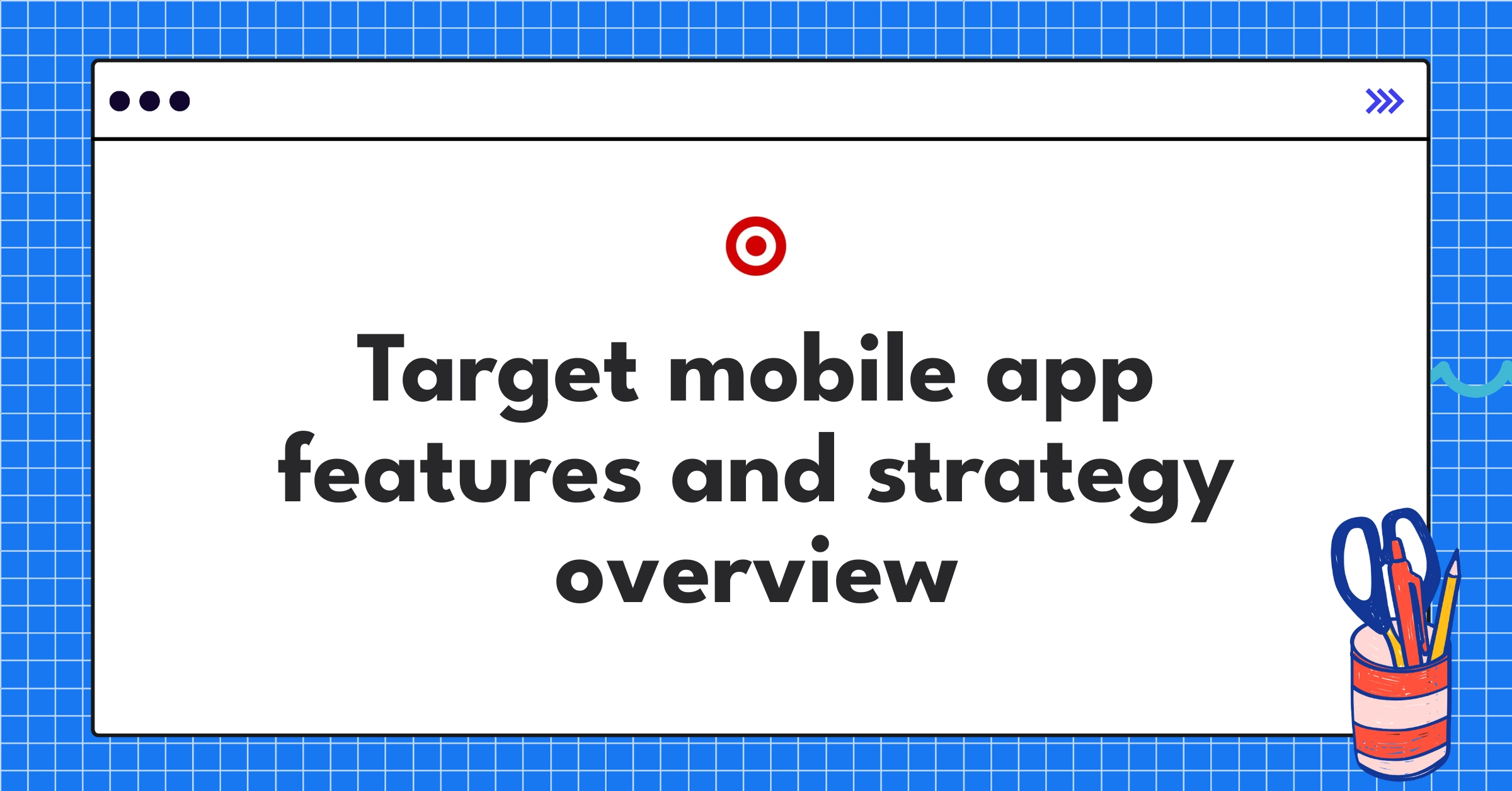 Target Mobile App Teardown Analysis | Strategy & UX Insights - NextSprints