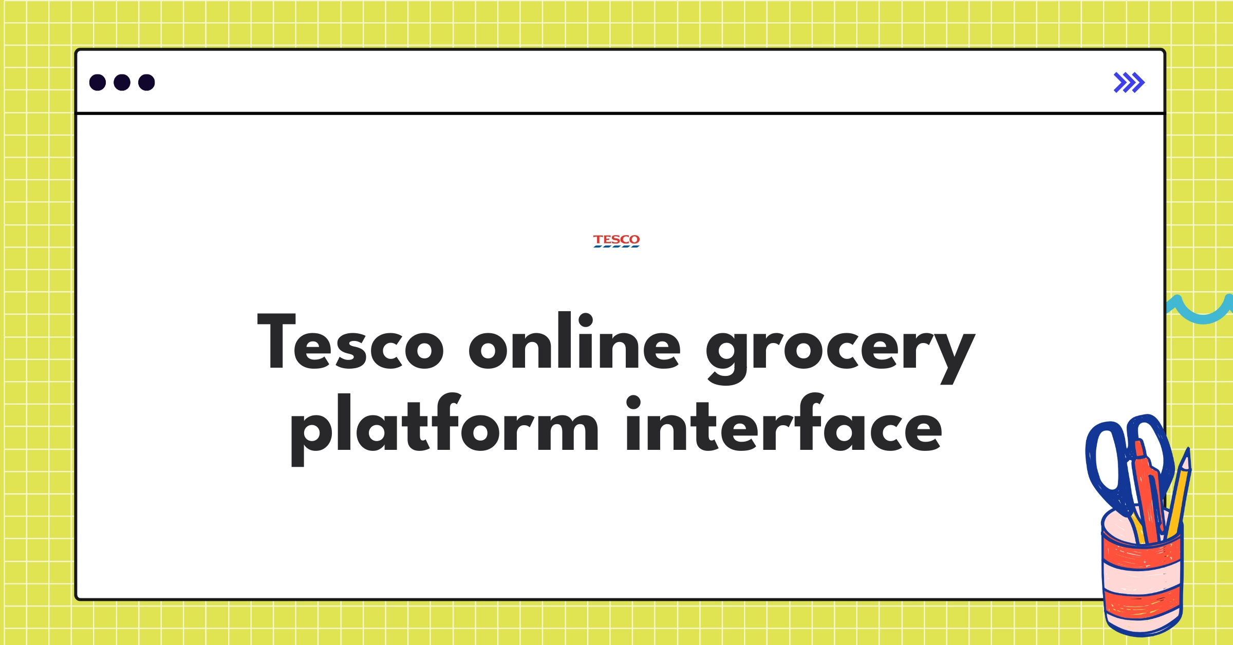 Tesco Online Grocery Teardown | E-commerce Strategy Analysis - NextSprints