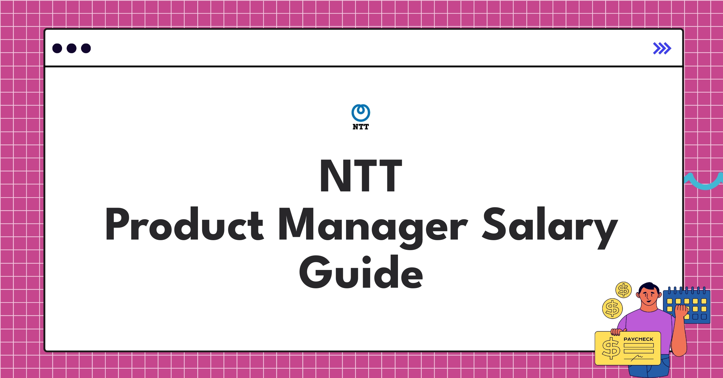 NTT Product Manager Salary Guide | Complete Compensation - NextSprints