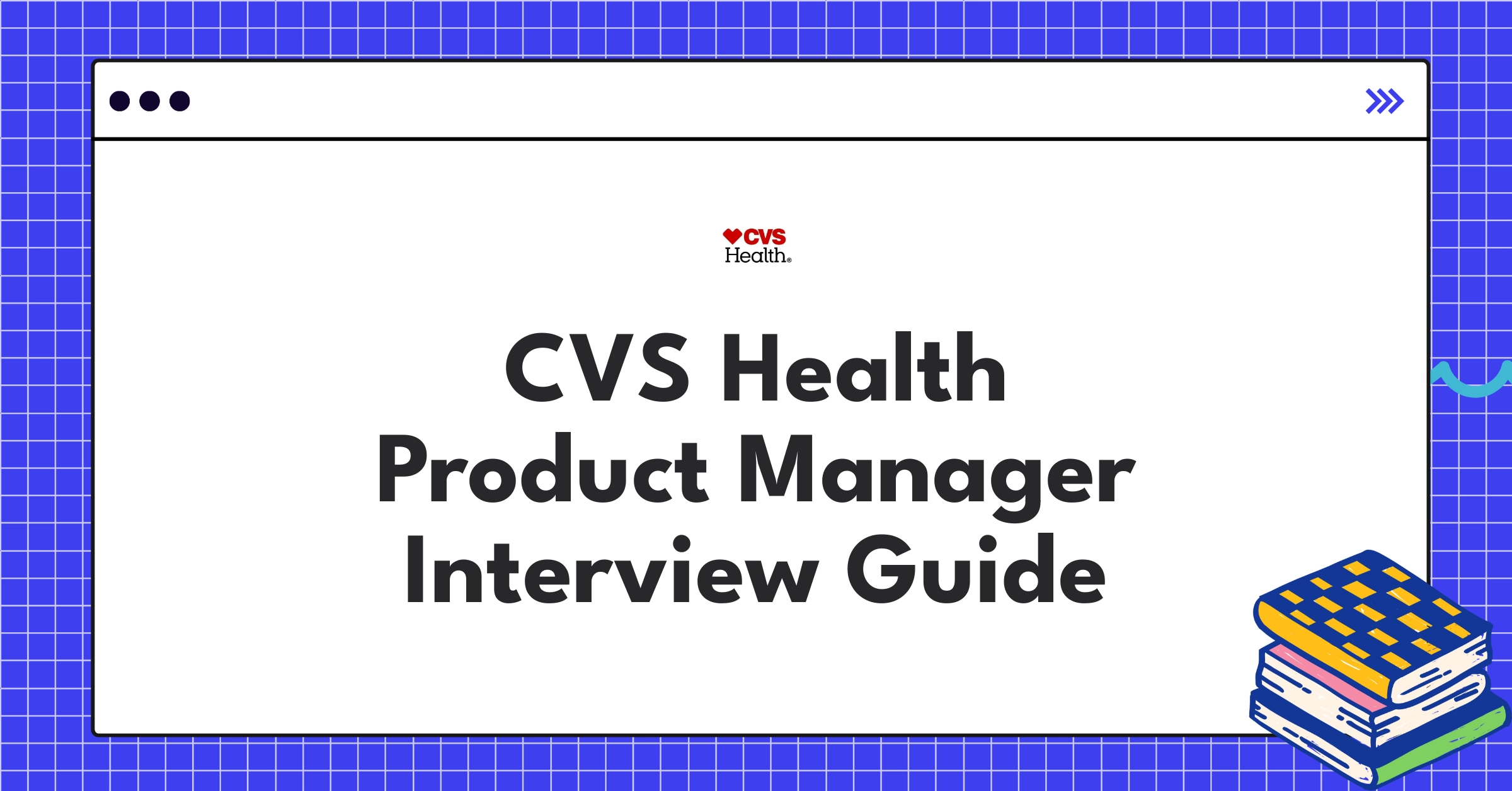 CVS Health Product Manager Interview Guide | Full Process - NextSprints
