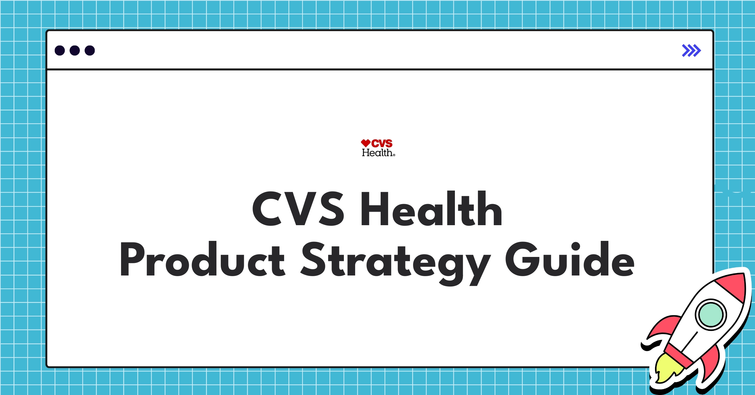 CVS Health Product Strategy Guide | Healthcare Transformation - NextSprints