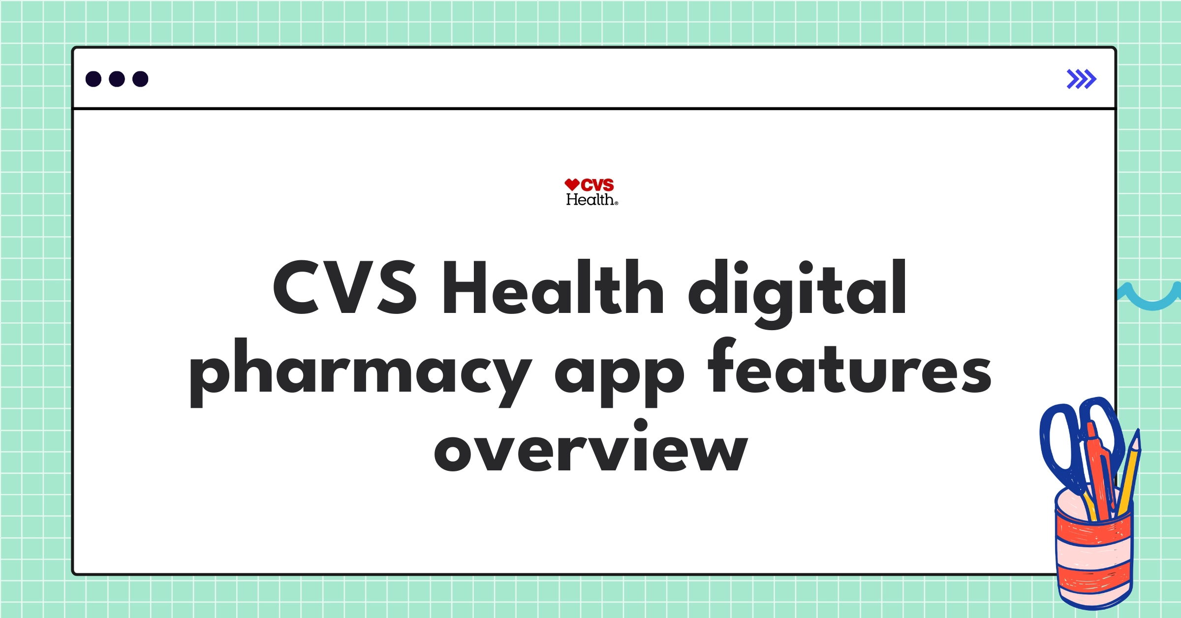 CVS Health Digital Pharmacy App Teardown | Strategy Analysis - NextSprints