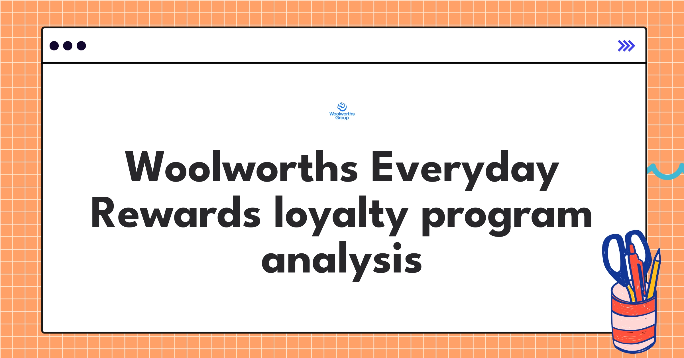 Woolworths Everyday Rewards Teardown | Loyalty Program Analysis ...