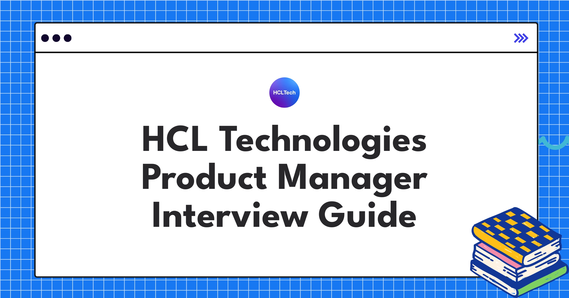 HCL Technologies Product Manager Hiring Guide | 2025 Insights - NextSprints