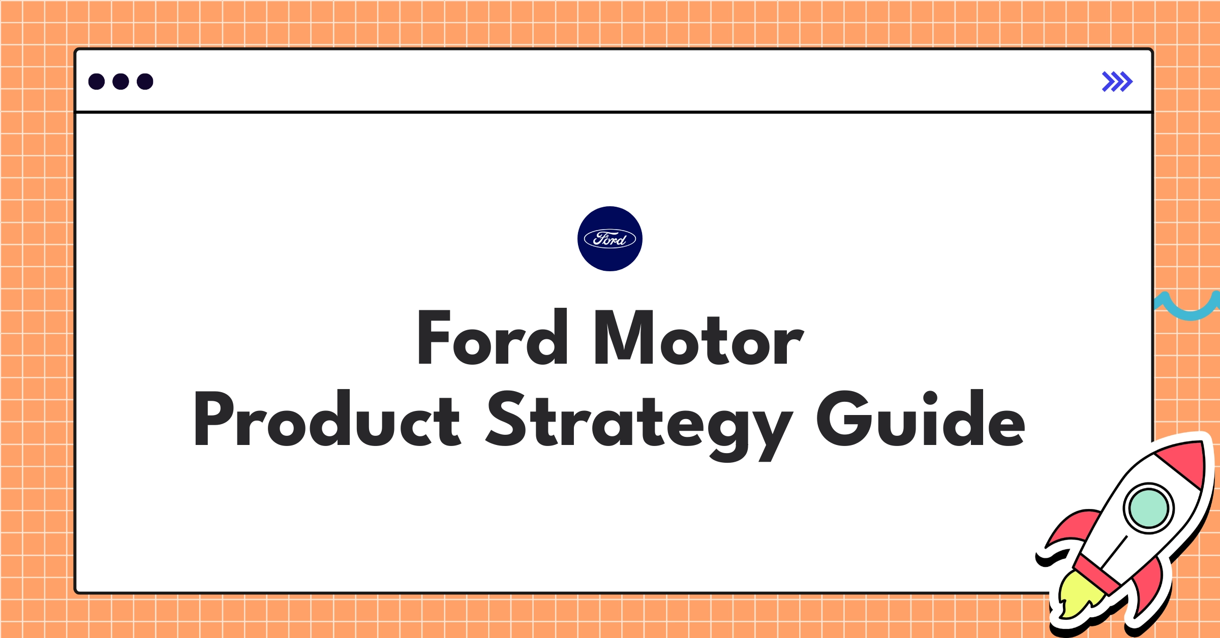 Ford Motor Product Strategy Guide | EV & Autonomous Future - NextSprints