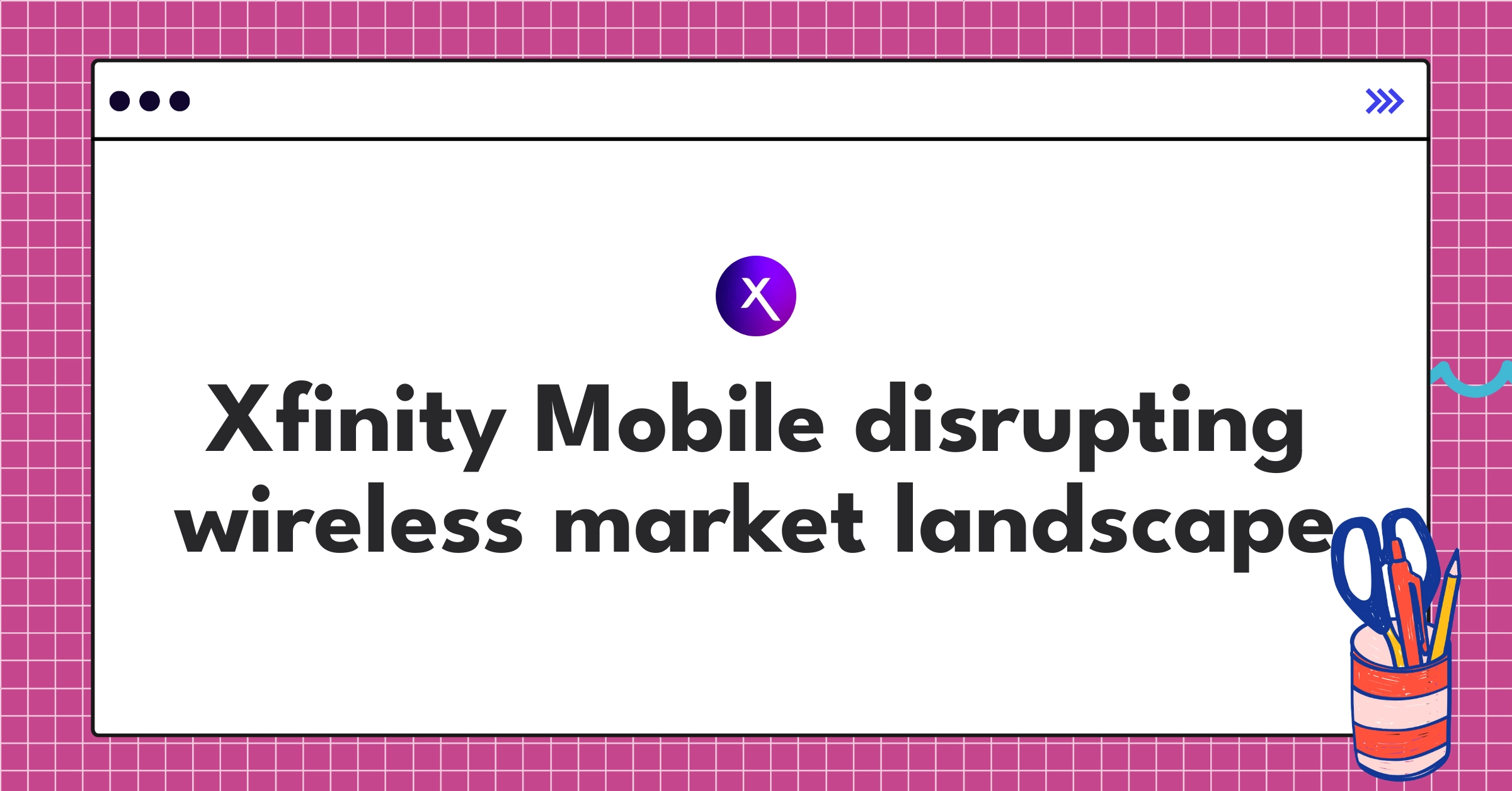 Comcast Xfinity Mobile Teardown | Strategy & Value Analysis - NextSprints