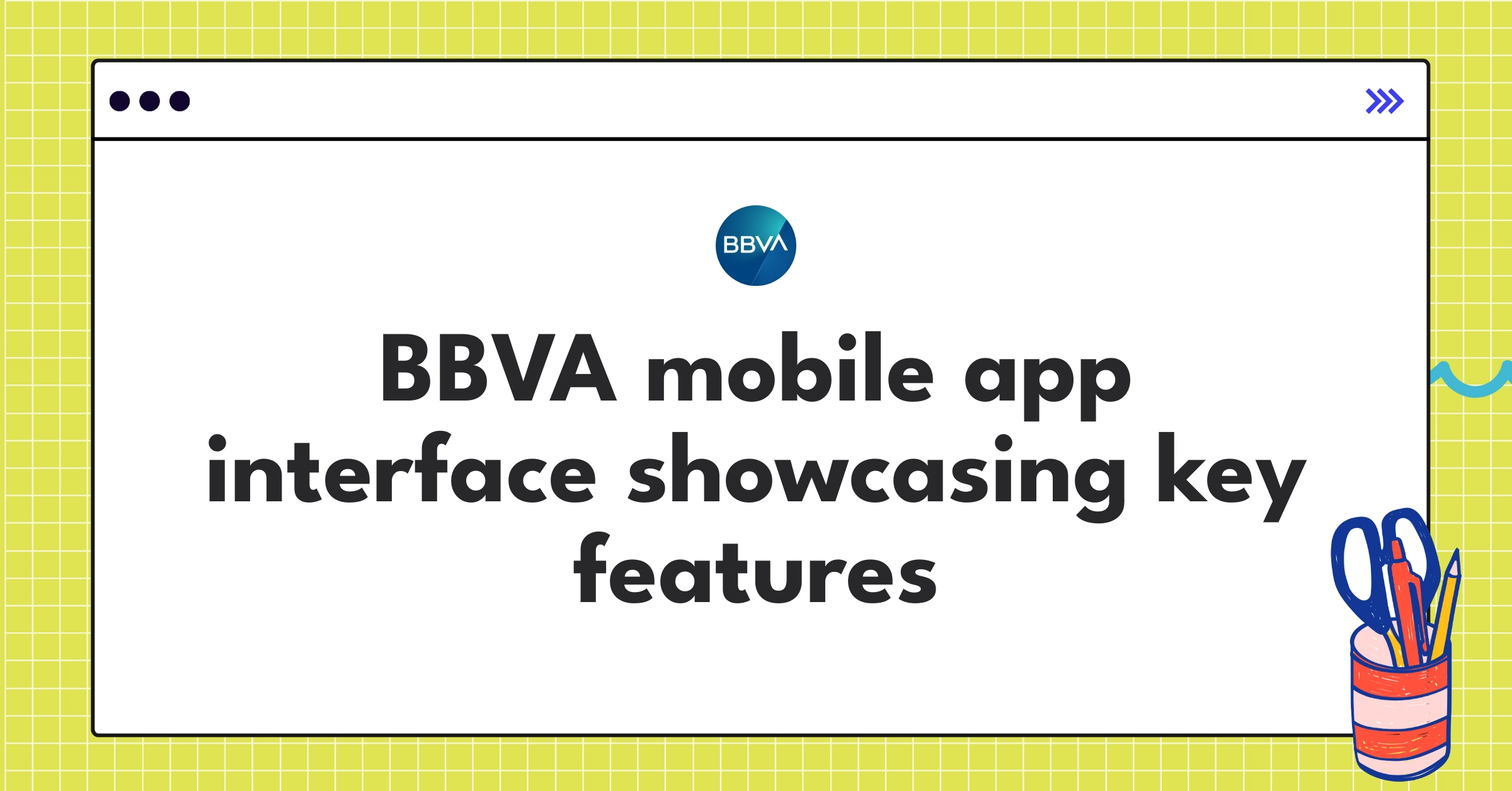 BBVA Mobile App Teardown Analysis | Digital Banking Strategy - NextSprints