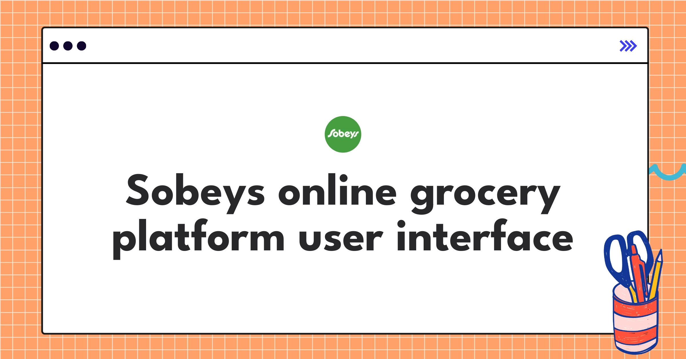 Sobeys Online Grocery Platform Teardown | Strategy Analysis - NextSprints