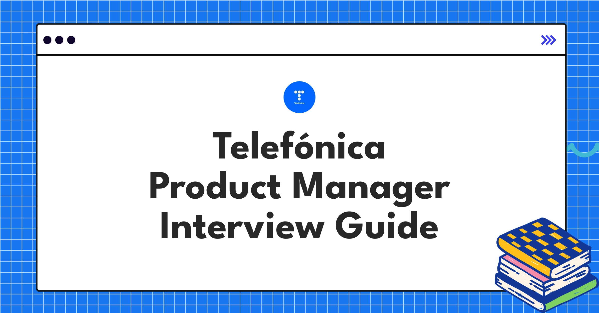 Telefónica Product Management Interview Guide | 2025 Insights - NextSprints
