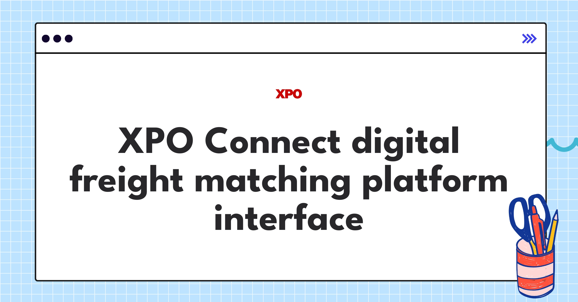 XPO Logistics XPO Connect Teardown | Strategy & UX Analysis - NextSprints