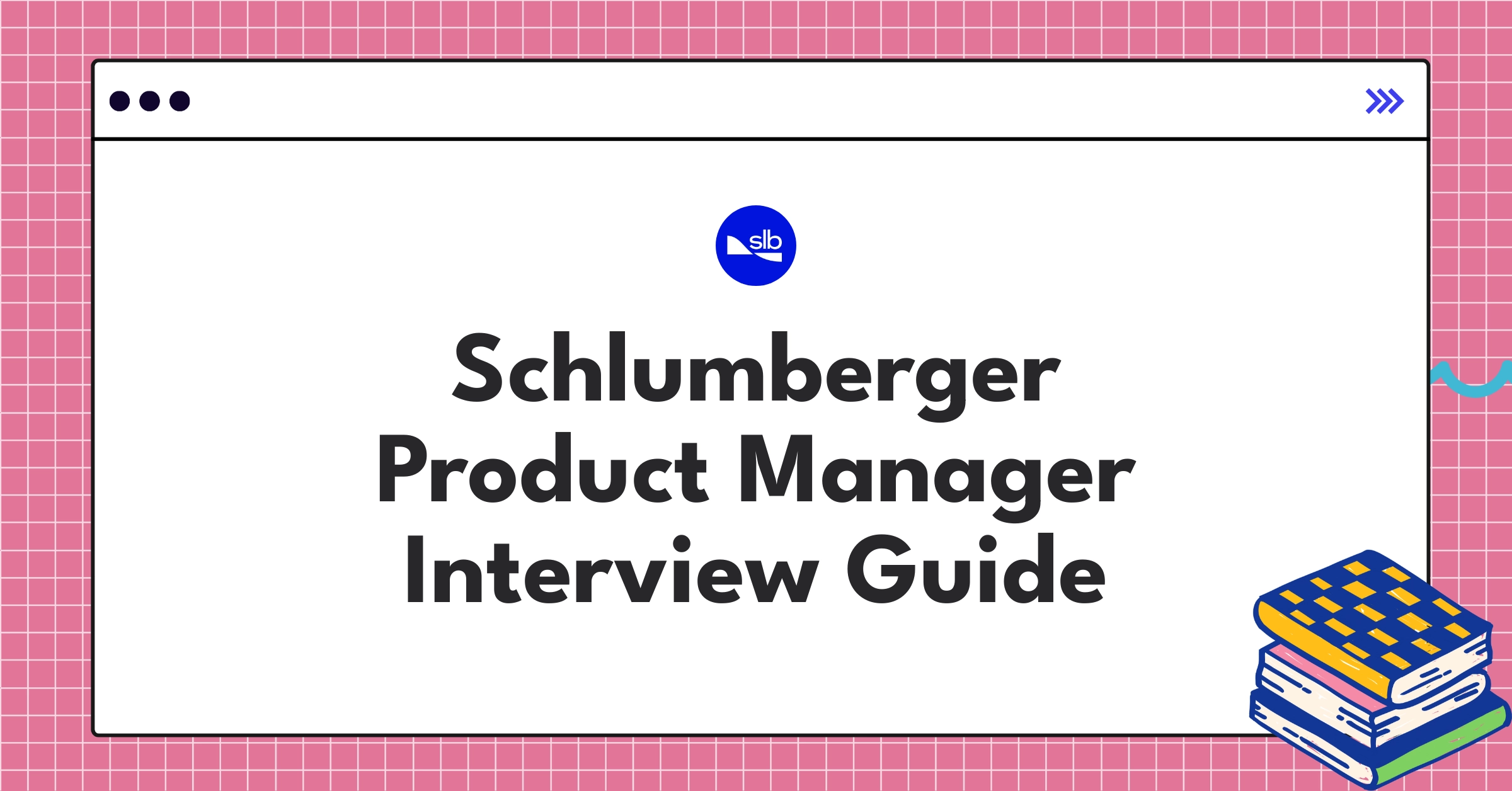 Schlumberger Product Manager Interview Guide | 2025 Insights - NextSprints