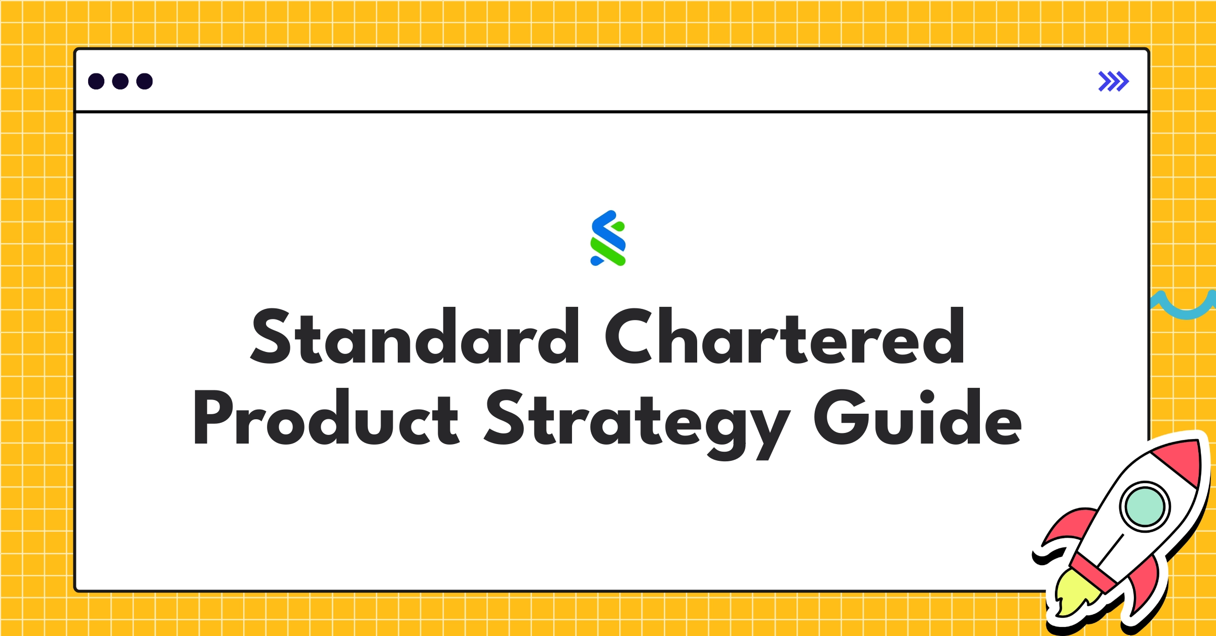 Standard Chartered Product Strategy Guide | Digital Transformation ...