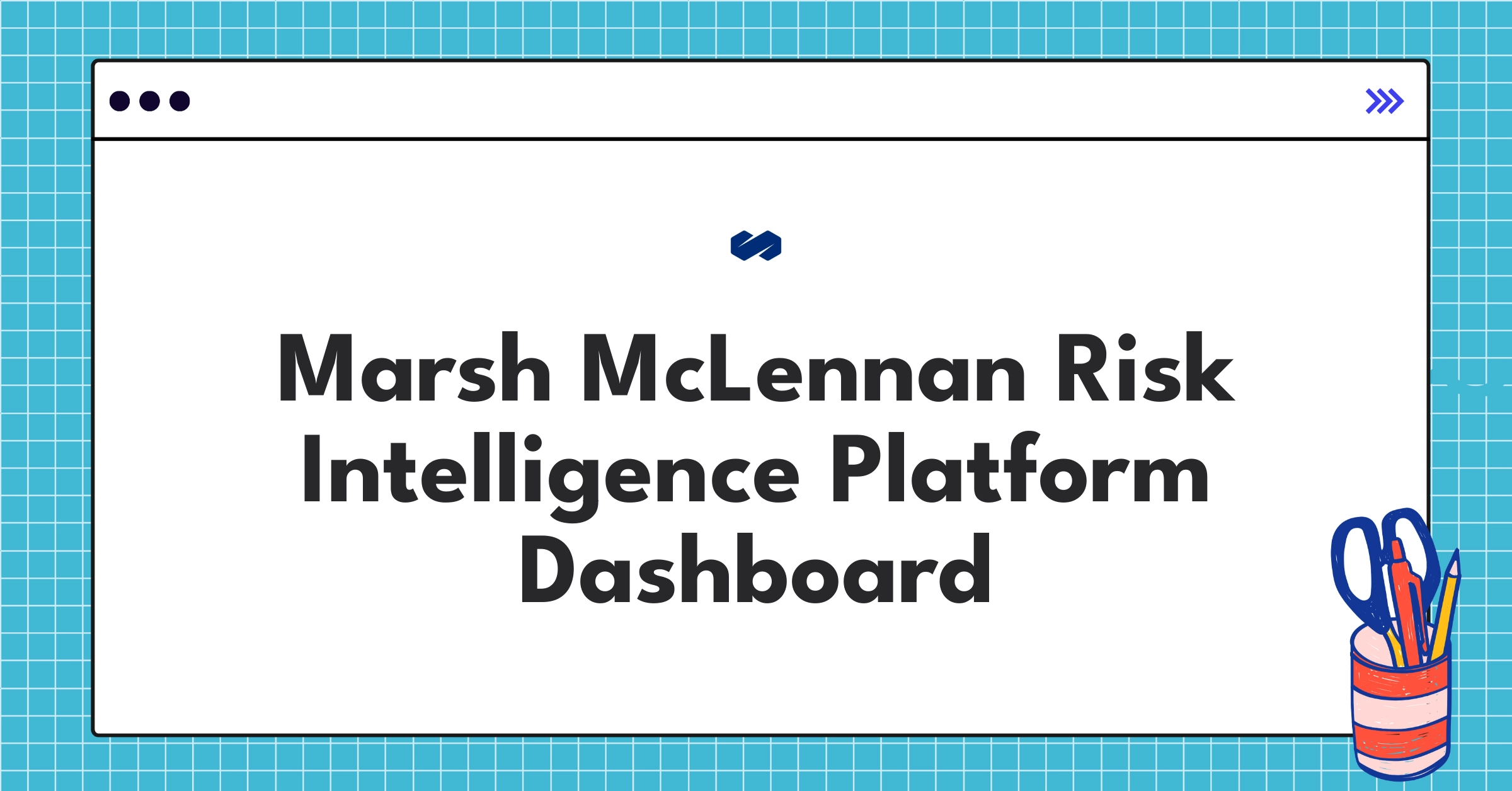 Marsh McLennan Risk Intelligence Platform Teardown | Analysis - NextSprints