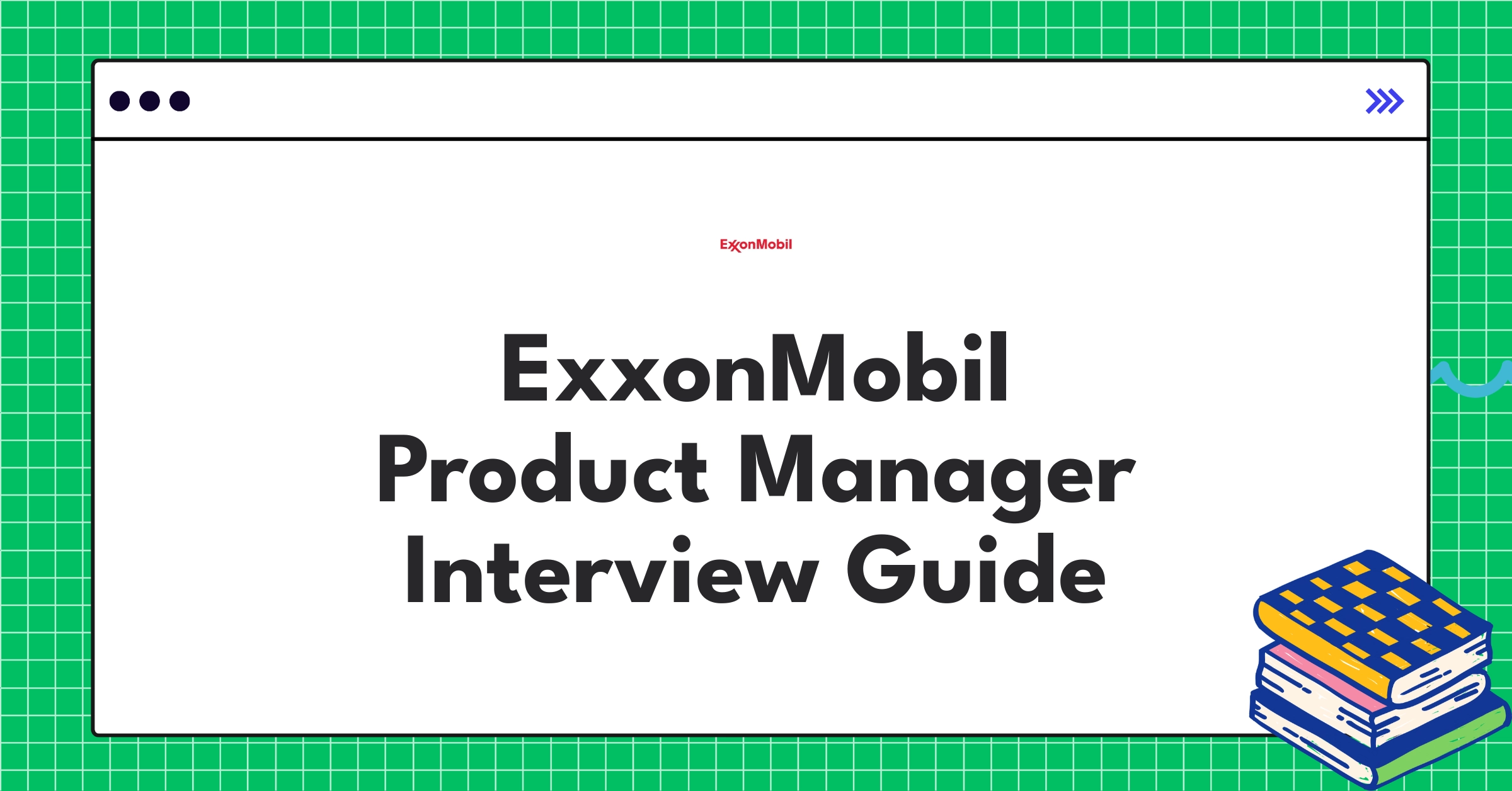 ExxonMobil Product Manager Interview Guide | Energy Innovation ...