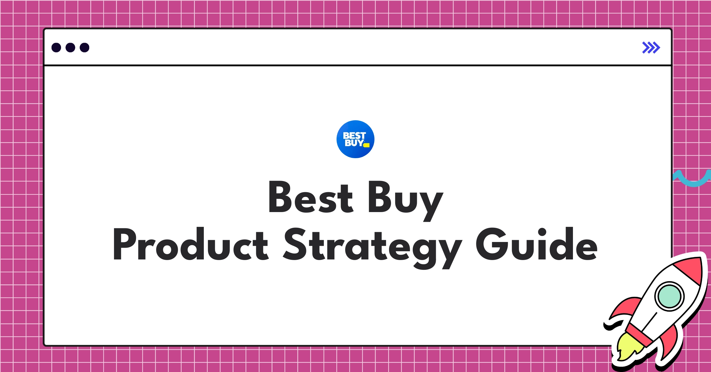 Best Buy Product Strategy Guide | Retail Transformation - NextSprints