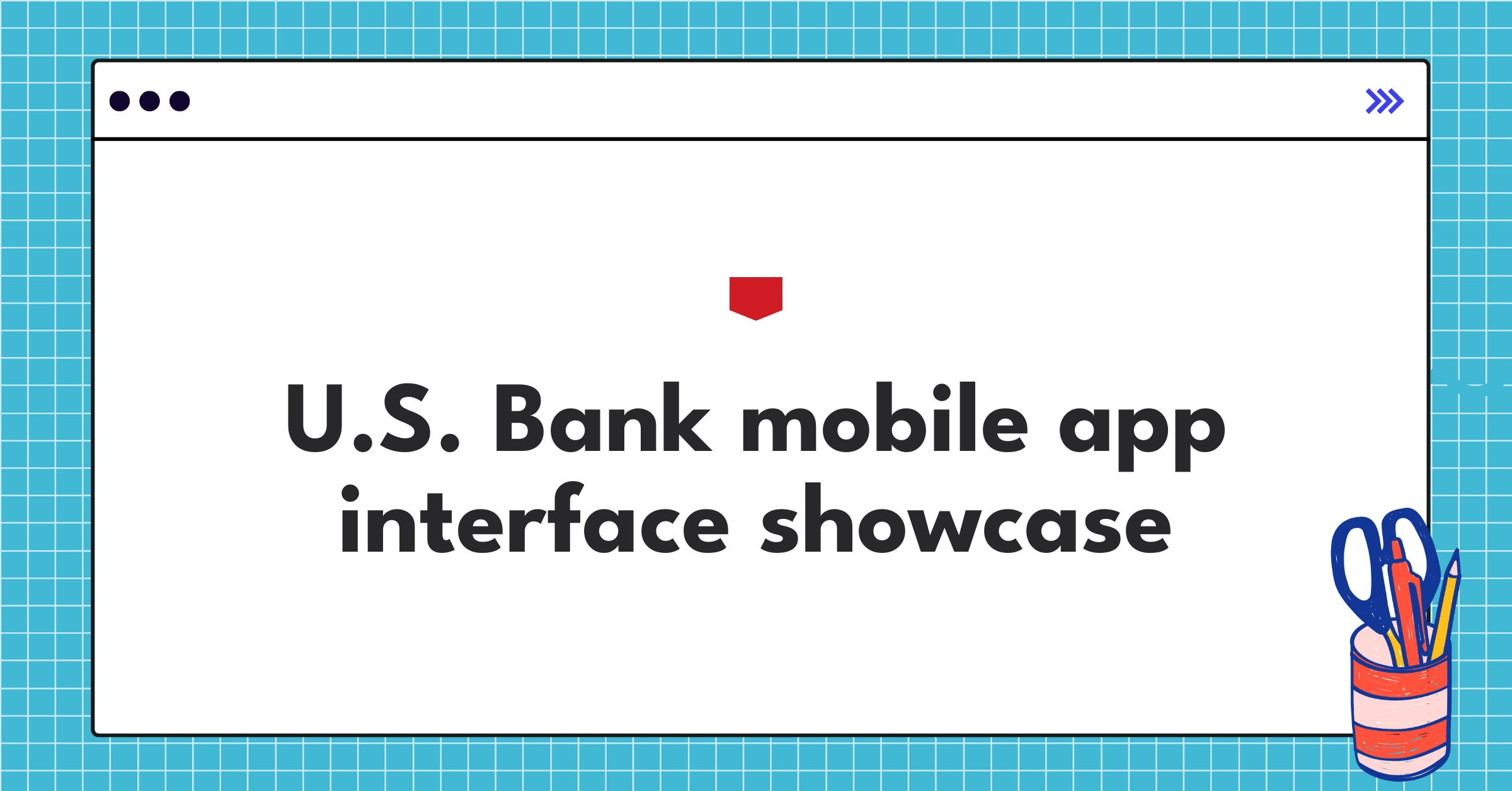 U.S. Bank Mobile App Teardown | Strategy & UX Analysis - NextSprints