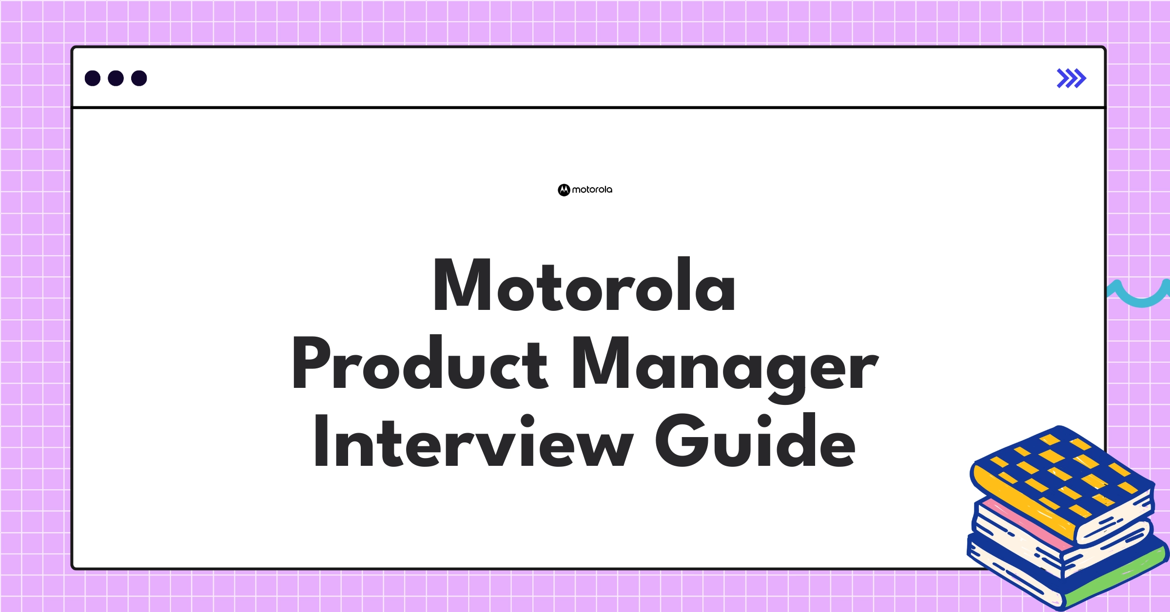 Motorola Product Management Interview Guide | 2025 Insights - NextSprints