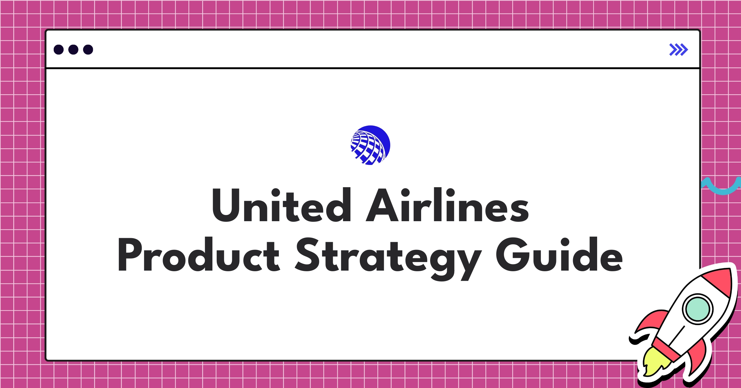 United Airlines Product Strategy Guide | Strategic Roadmap - NextSprints