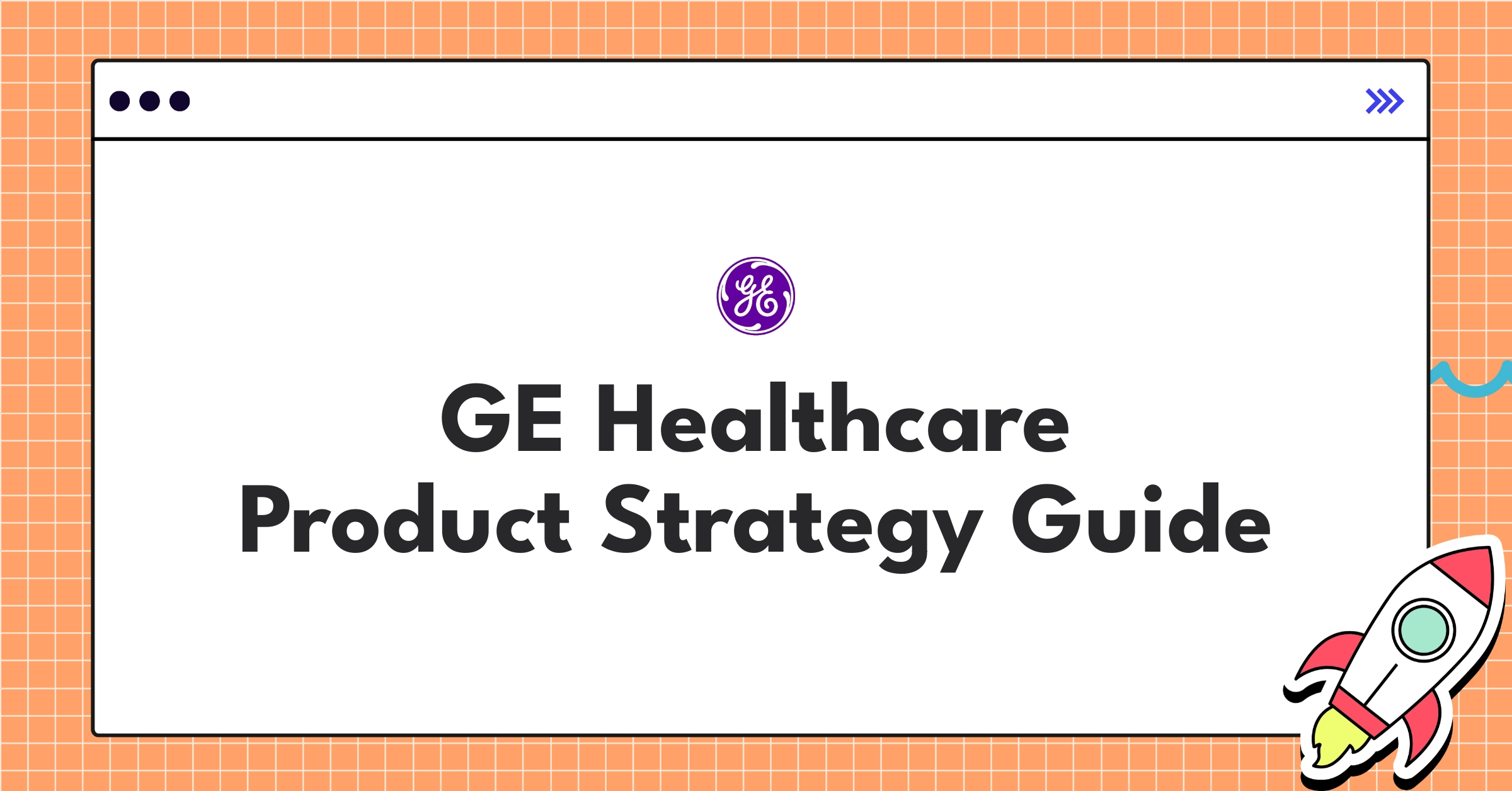 GE Healthcare Product Strategy Guide | Strategic Roadmap - NextSprints