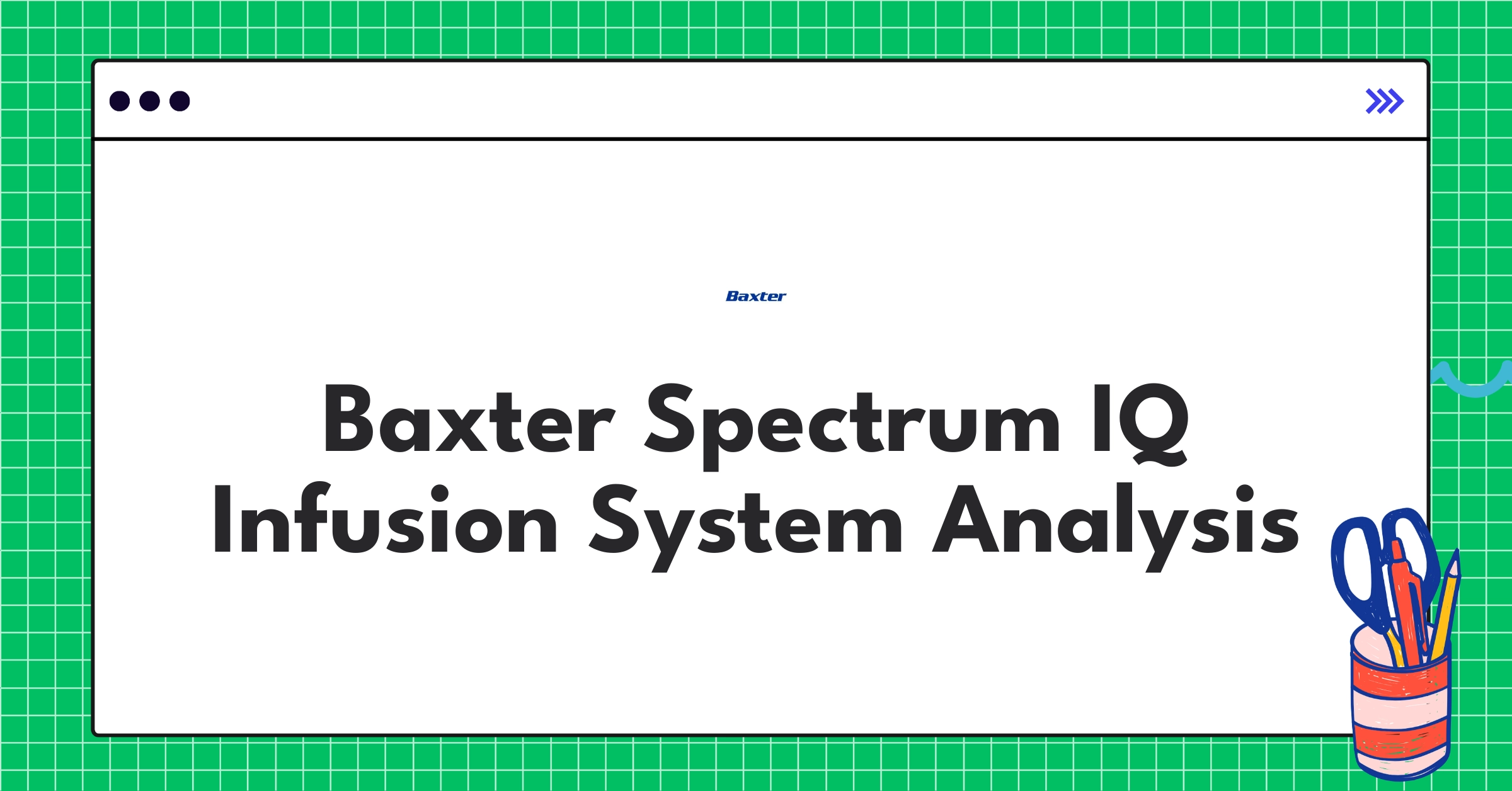 Baxter Spectrum IQ Teardown | Medical Device Strategy Analysis ...
