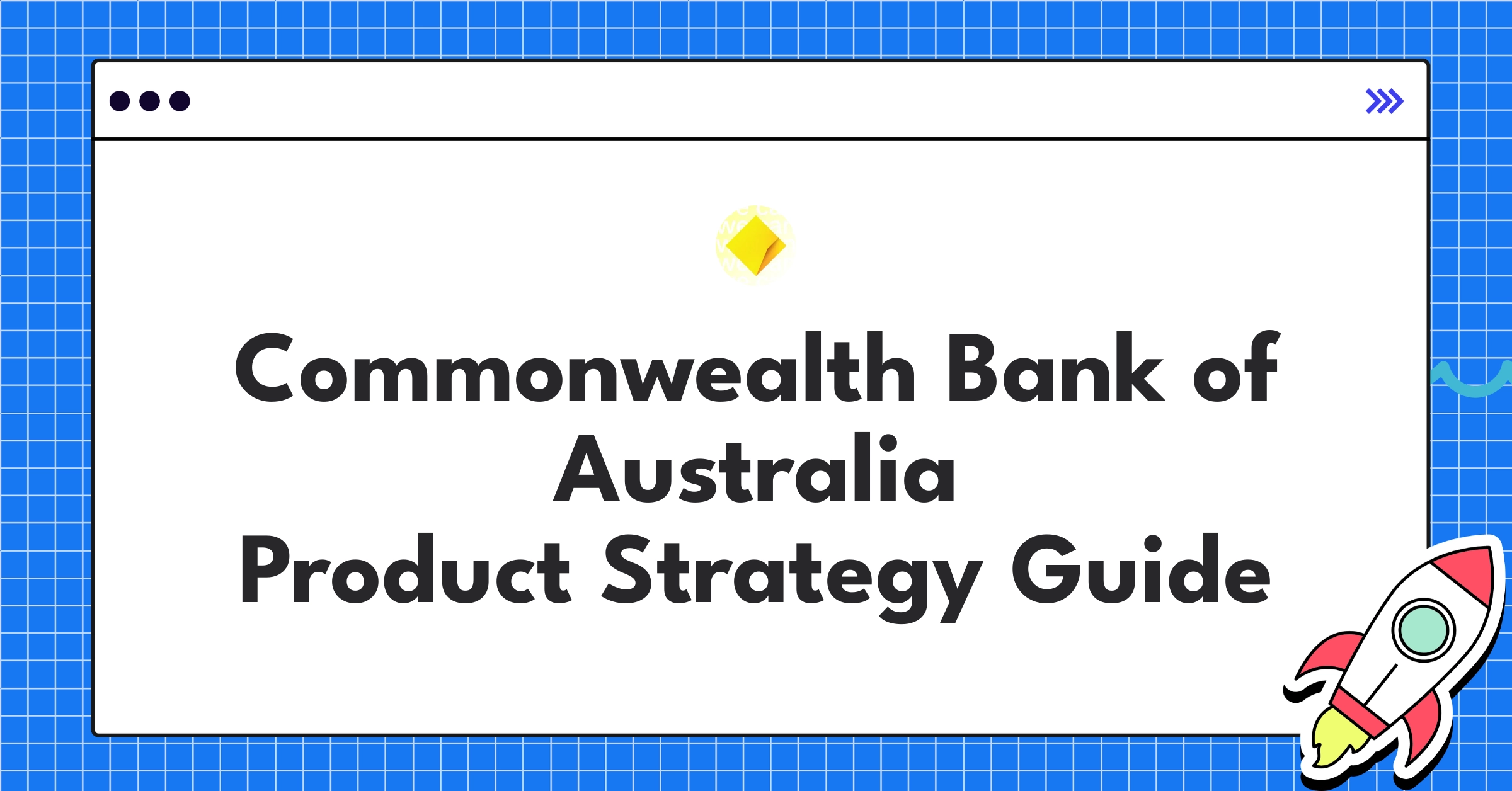 Commonwealth Bank Product Strategy Guide | Digital Roadmap - NextSprints