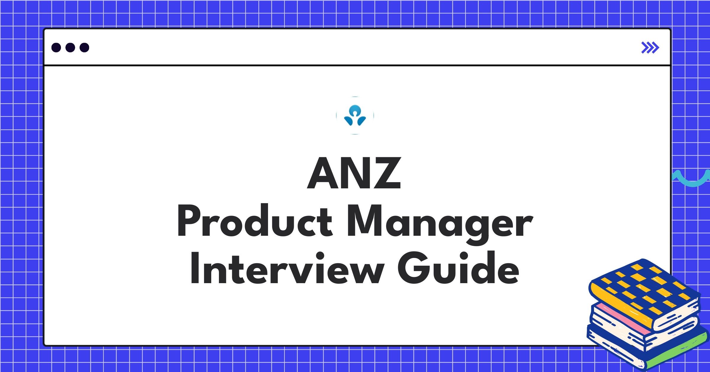 ANZ Product Manager Interview Guide | Digital Innovation - NextSprints