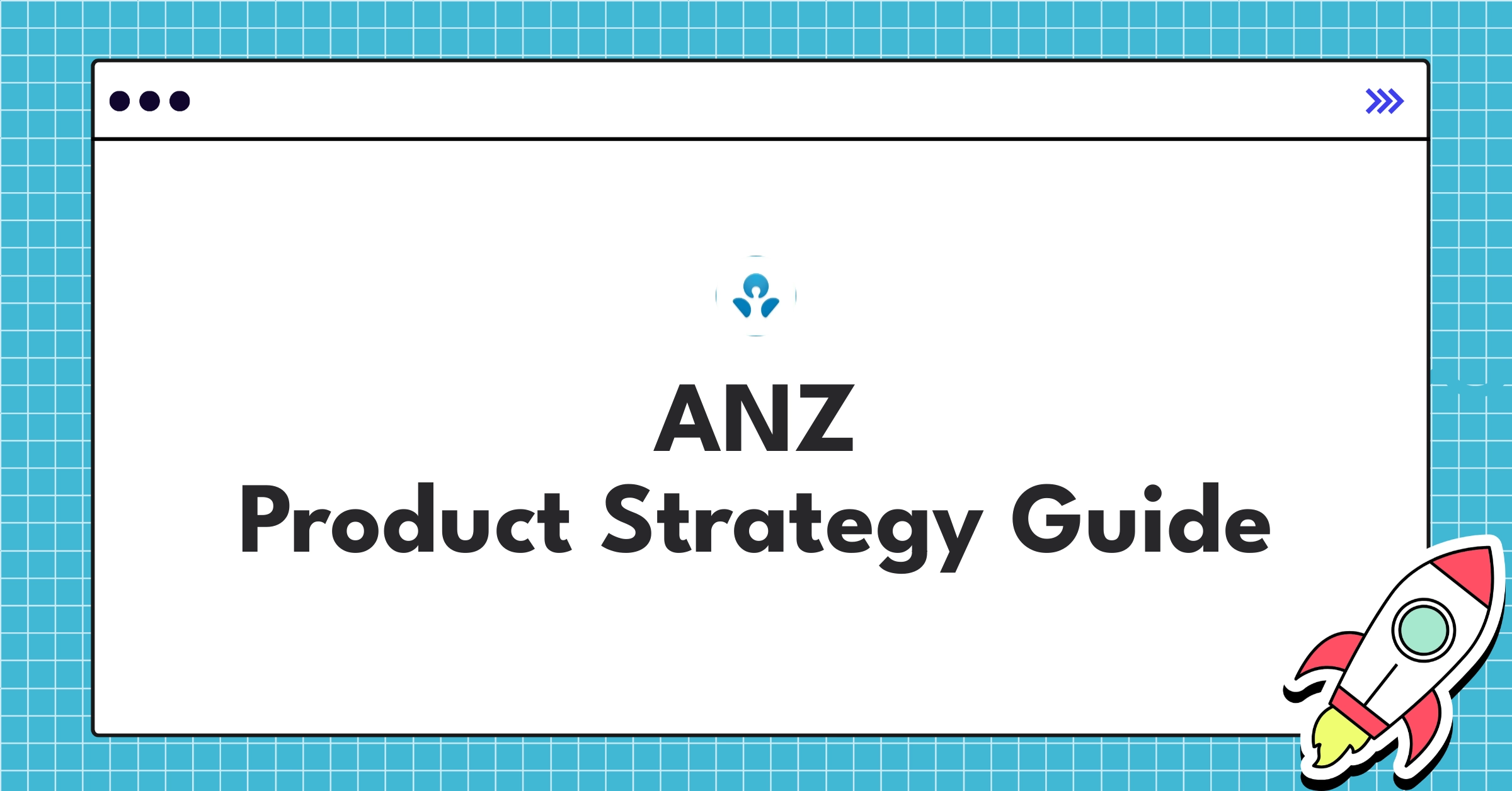 ANZ Product Strategy Guide | Digital Transformation Roadmap - NextSprints