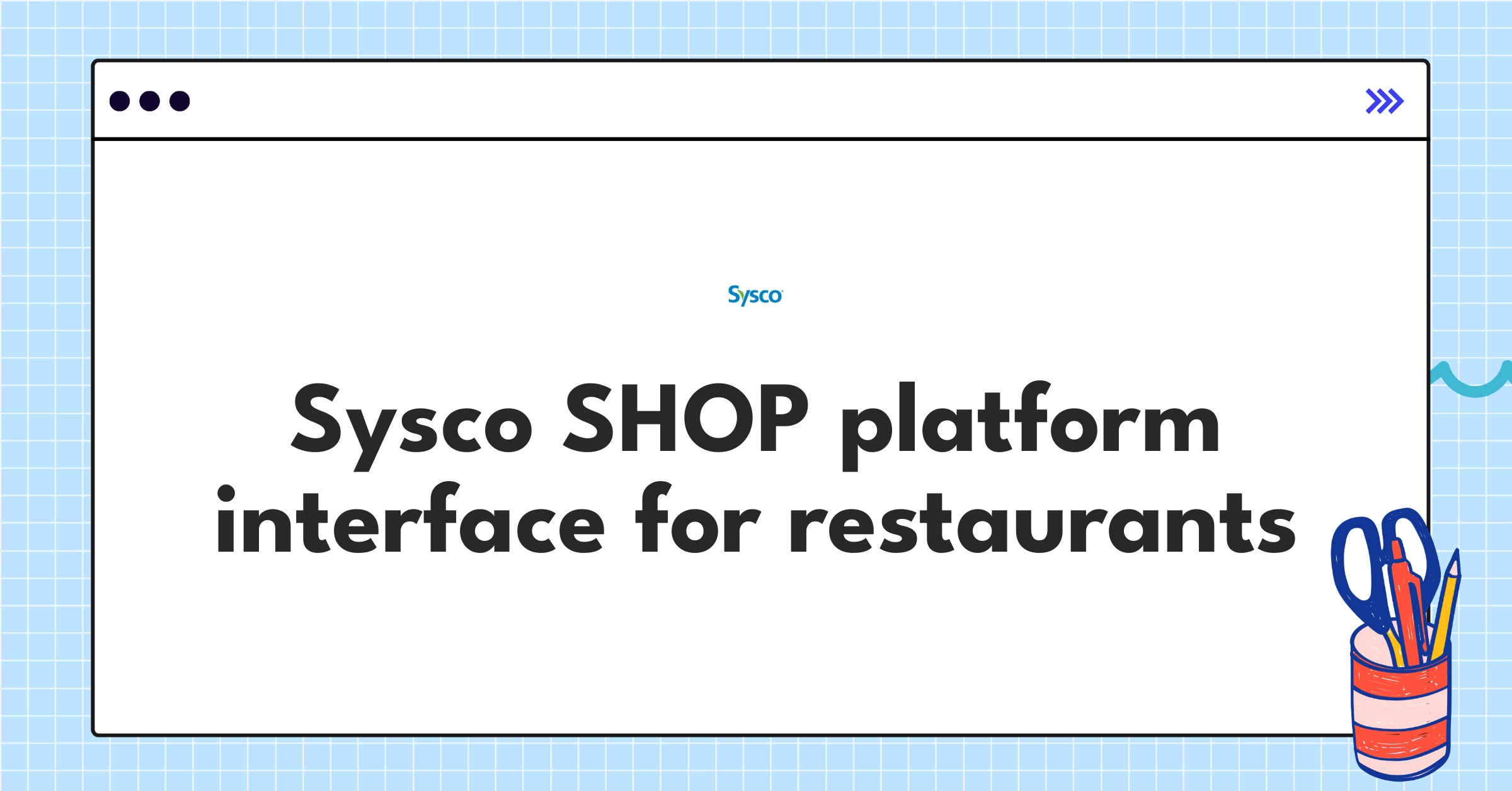 Sysco SHOP Teardown Analysis | Foodservice Platform Strategy - NextSprints