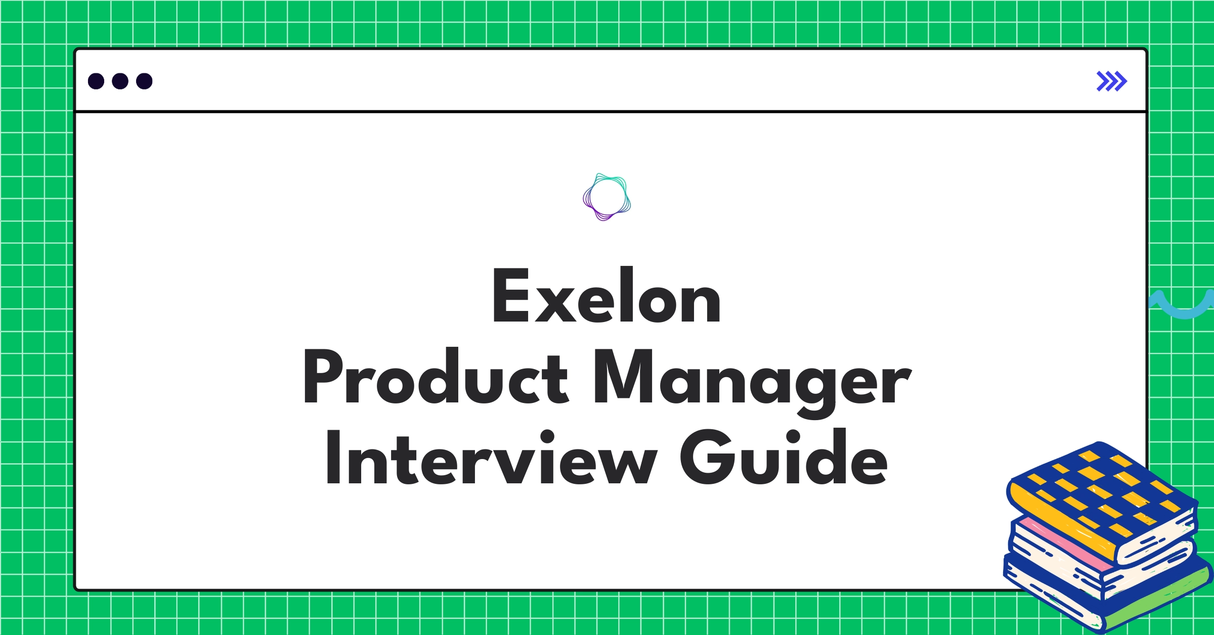 Exelon Product Manager Interview Guide | Energy Innovation - NextSprints