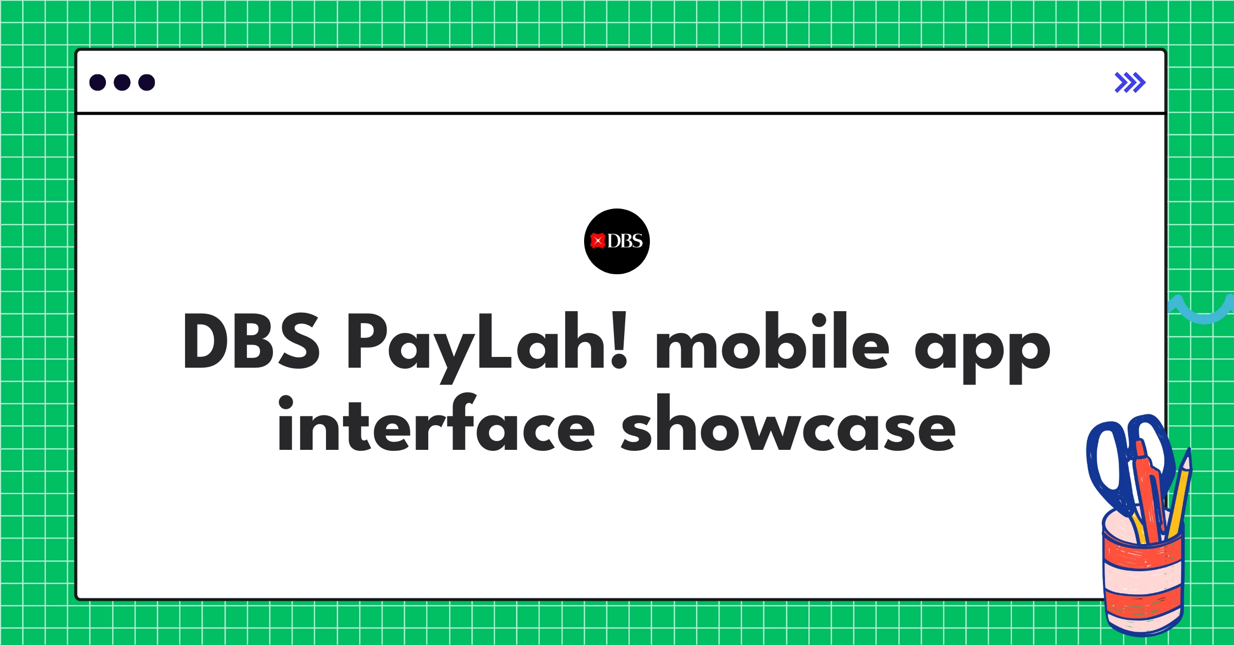 DBS PayLah! Teardown Analysis | Strategy & UX Analysis - NextSprints