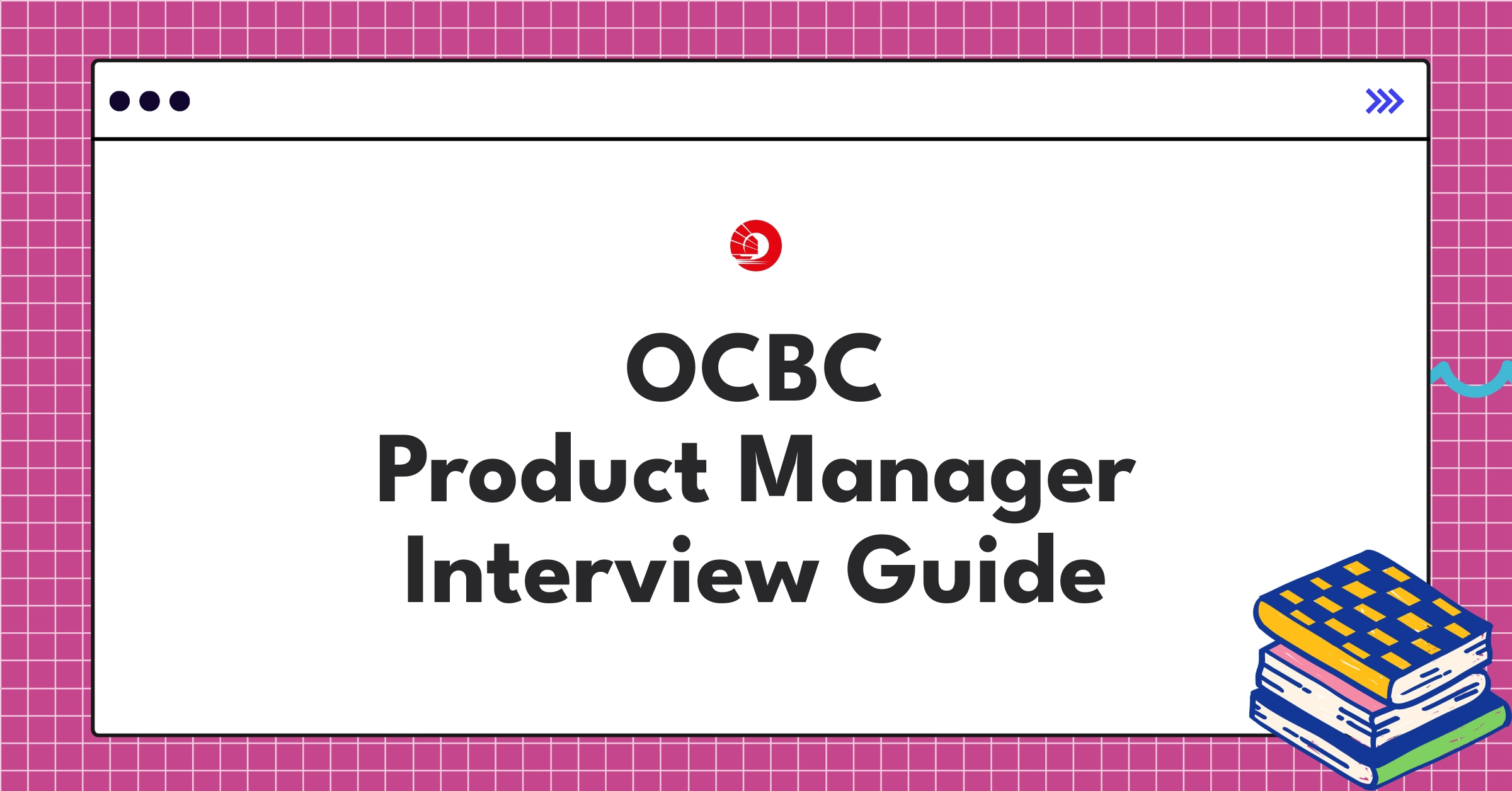 OCBC Product Manager Interview Guide | Full Process & Tips - NextSprints