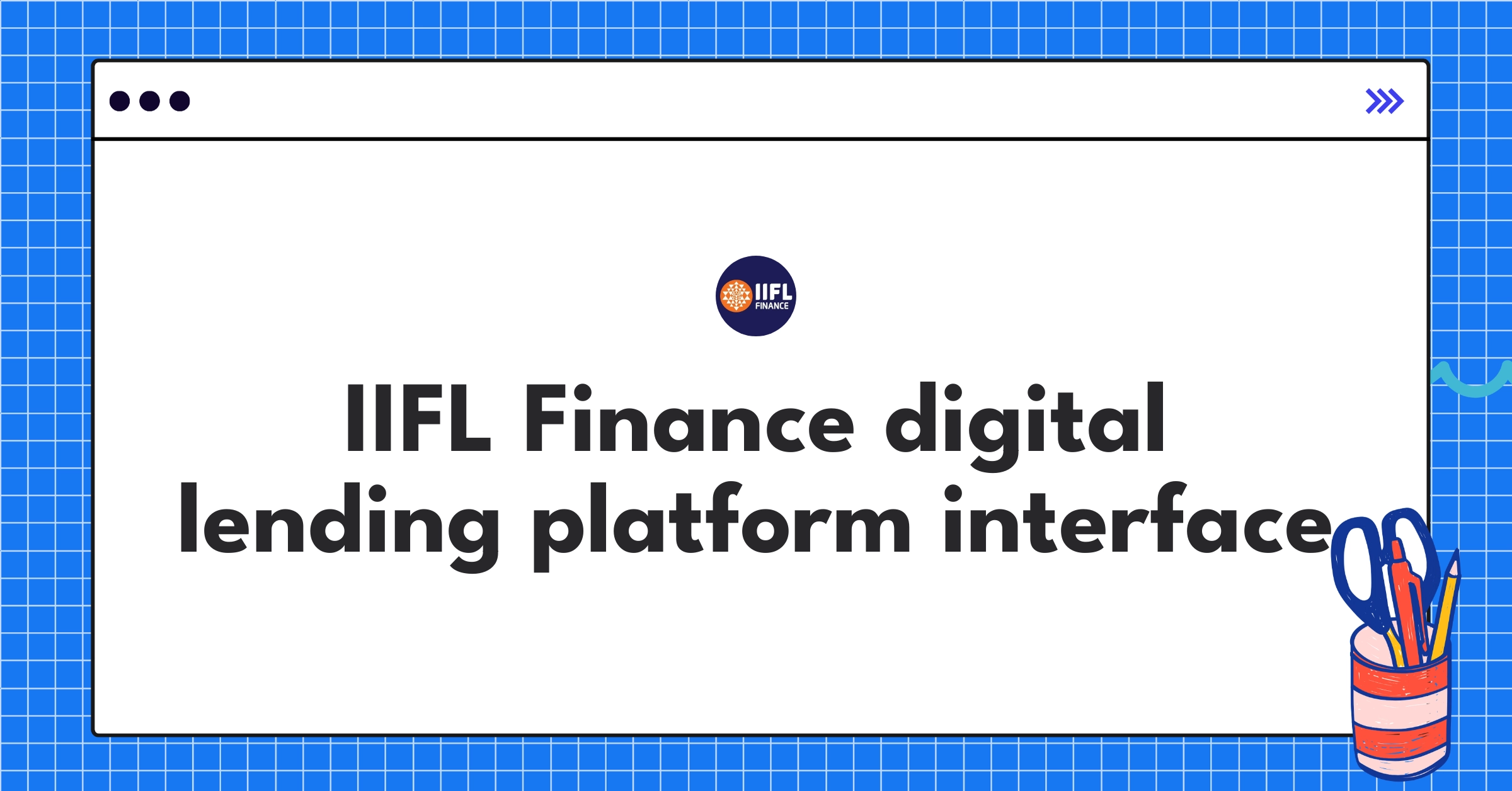 IIFL Finance Product Teardown | Digital Strategy Analysis - NextSprints