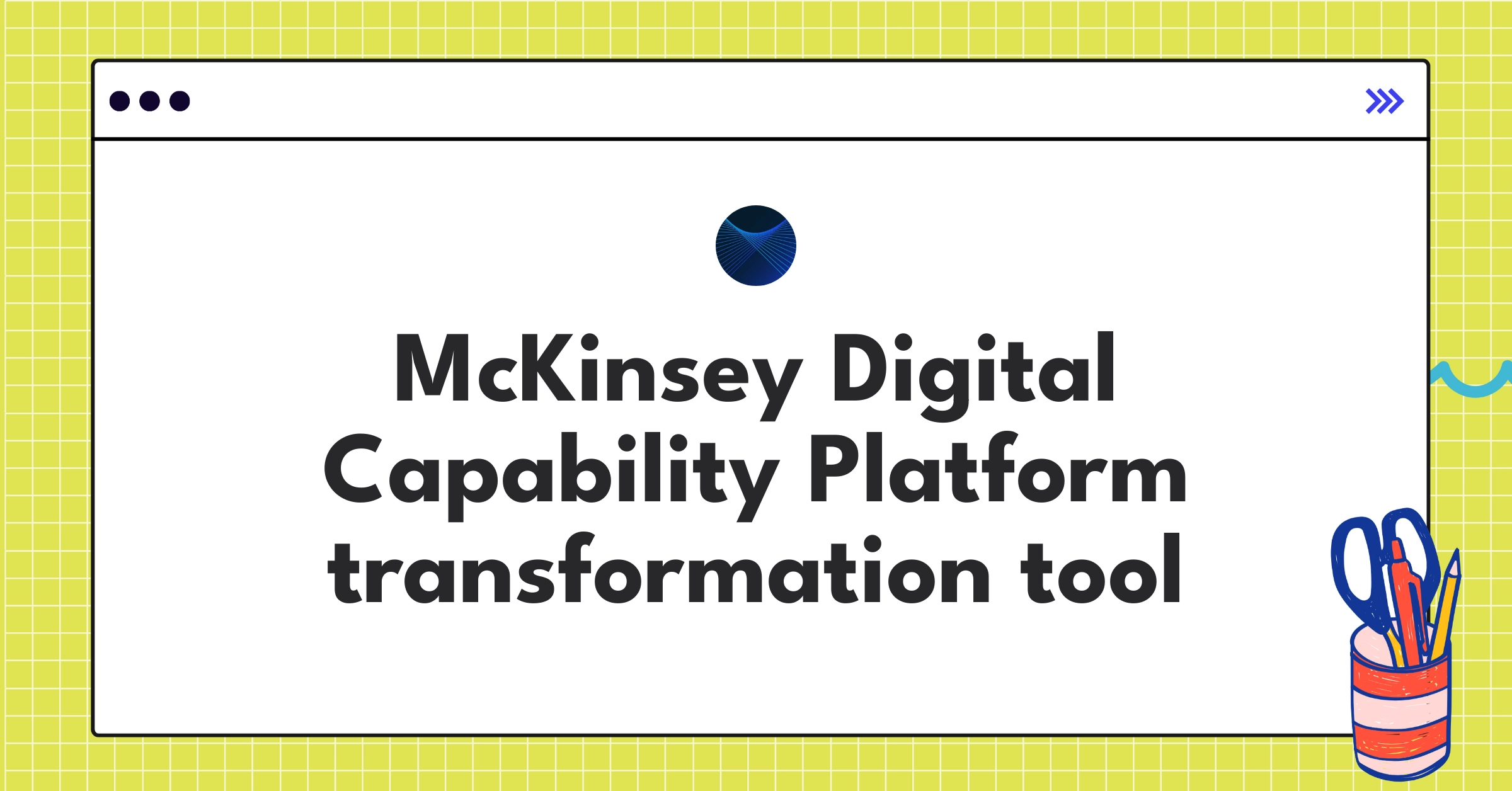 McKinsey DCP Teardown Analysis | Digital Transformation Tool - NextSprints
