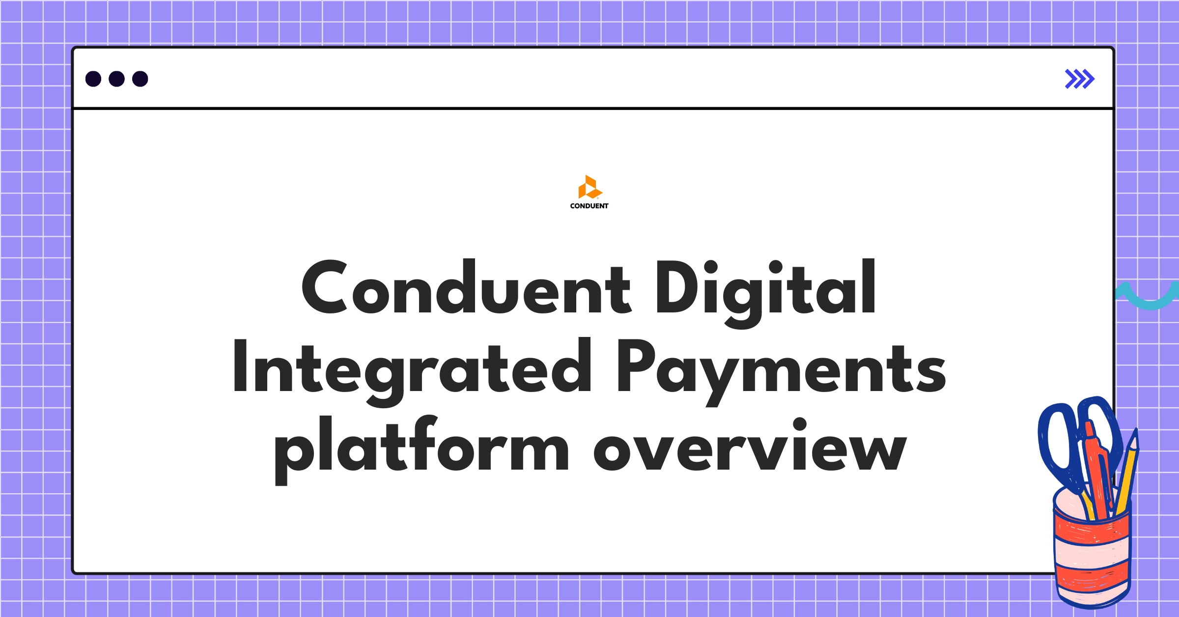 Conduent DIP Teardown Analysis | Government Payment Solutions - NextSprints